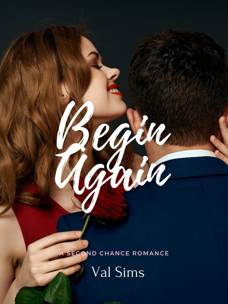 Begin Again by Val Sims | Goodreads