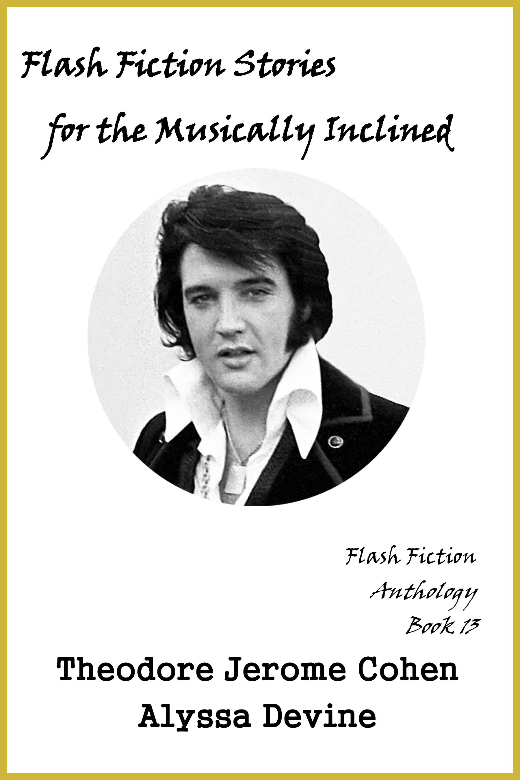 Flash Fiction Stories for the Musically Inclined by Theodore Jerome ...