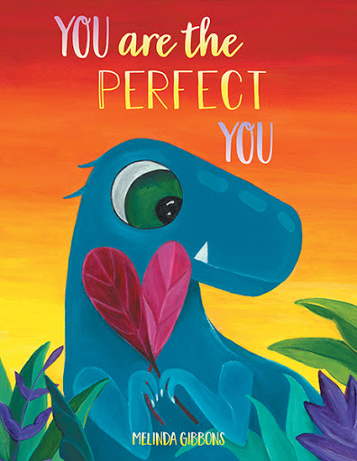 You are the Perfect You by Melinda Gibbons | Goodreads