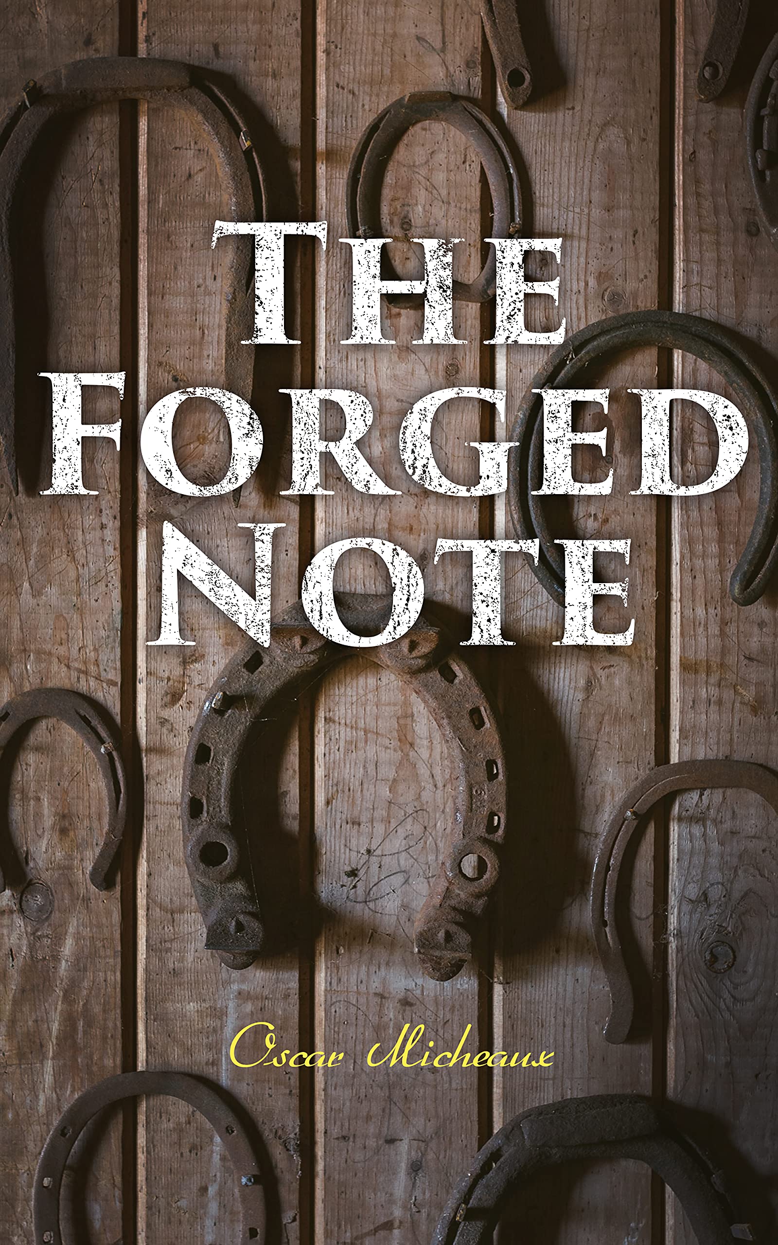 The Forged Note: A Romance by Oscar Micheaux | Goodreads