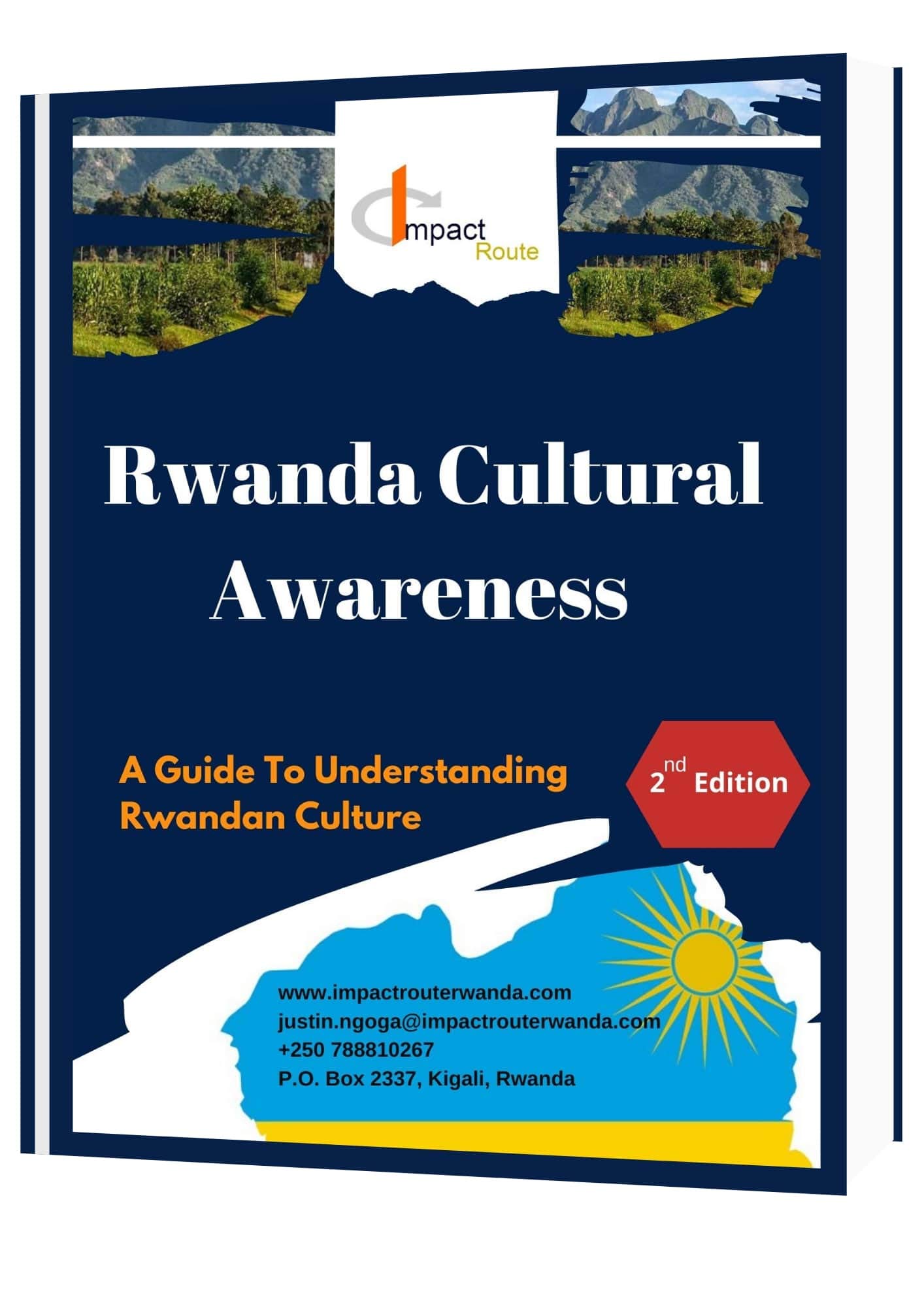 Rwanda Cultural Awareness: A Guide To Understanding Rwandan Culture 2nd Edition by Justin Ngoga ...