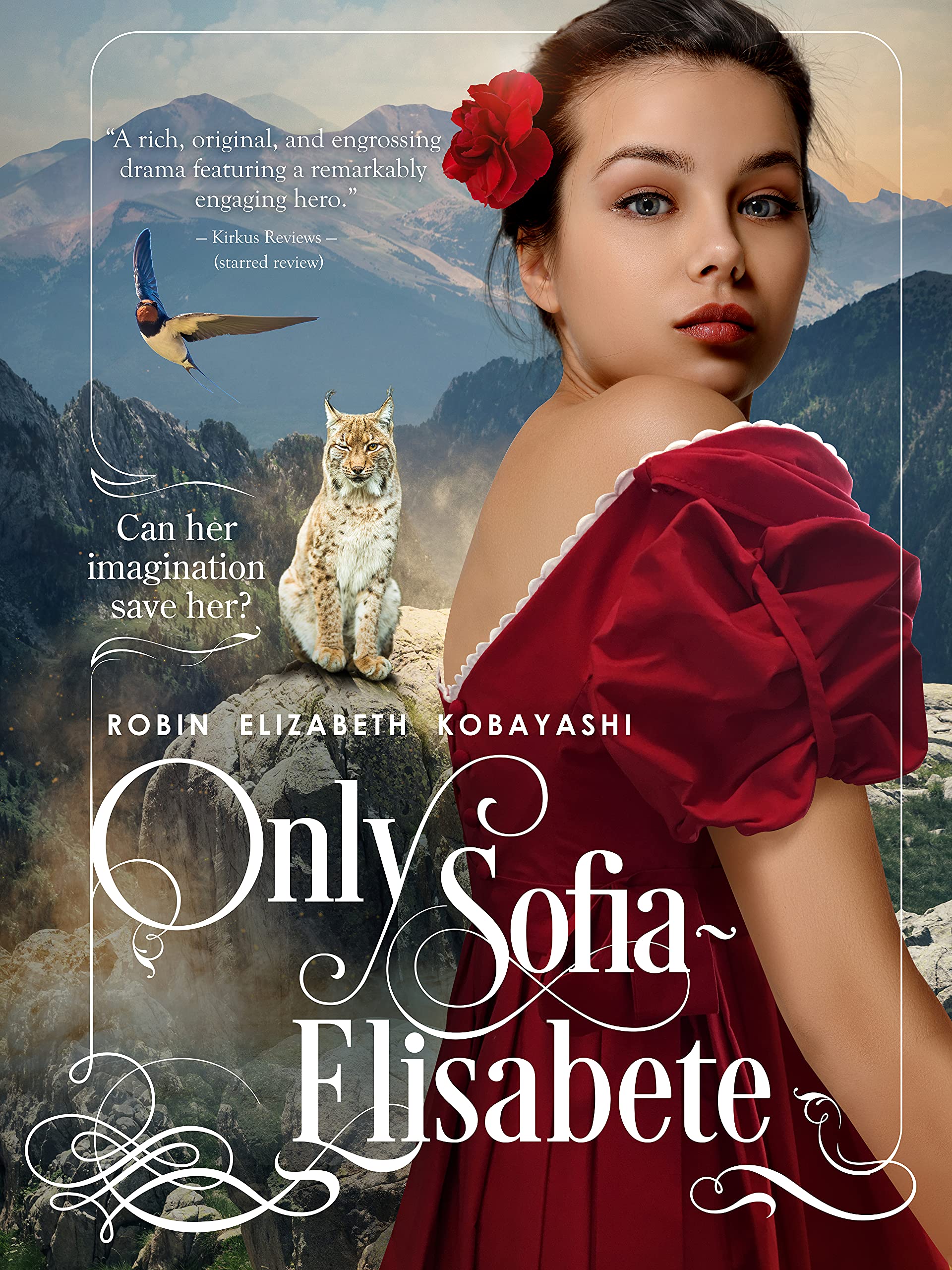 Only Sofia-Elisabete: A Magical, Coming-of-Age Historical Romance That ...