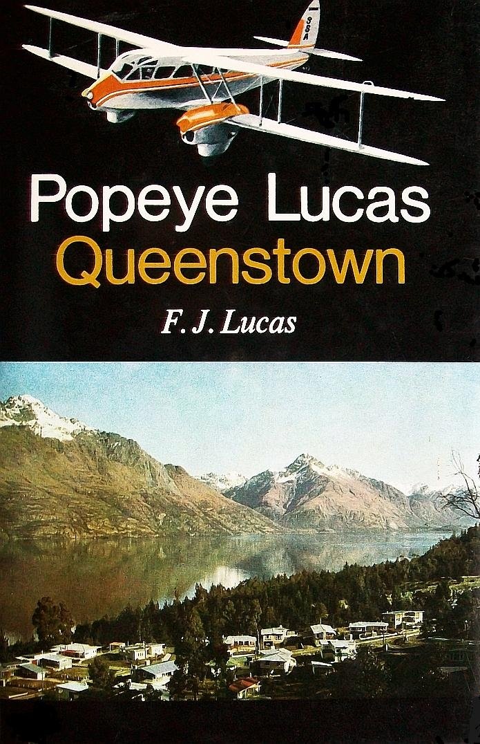 Popeye Lucas: Queenstown by Frederick John Lucas | Goodreads