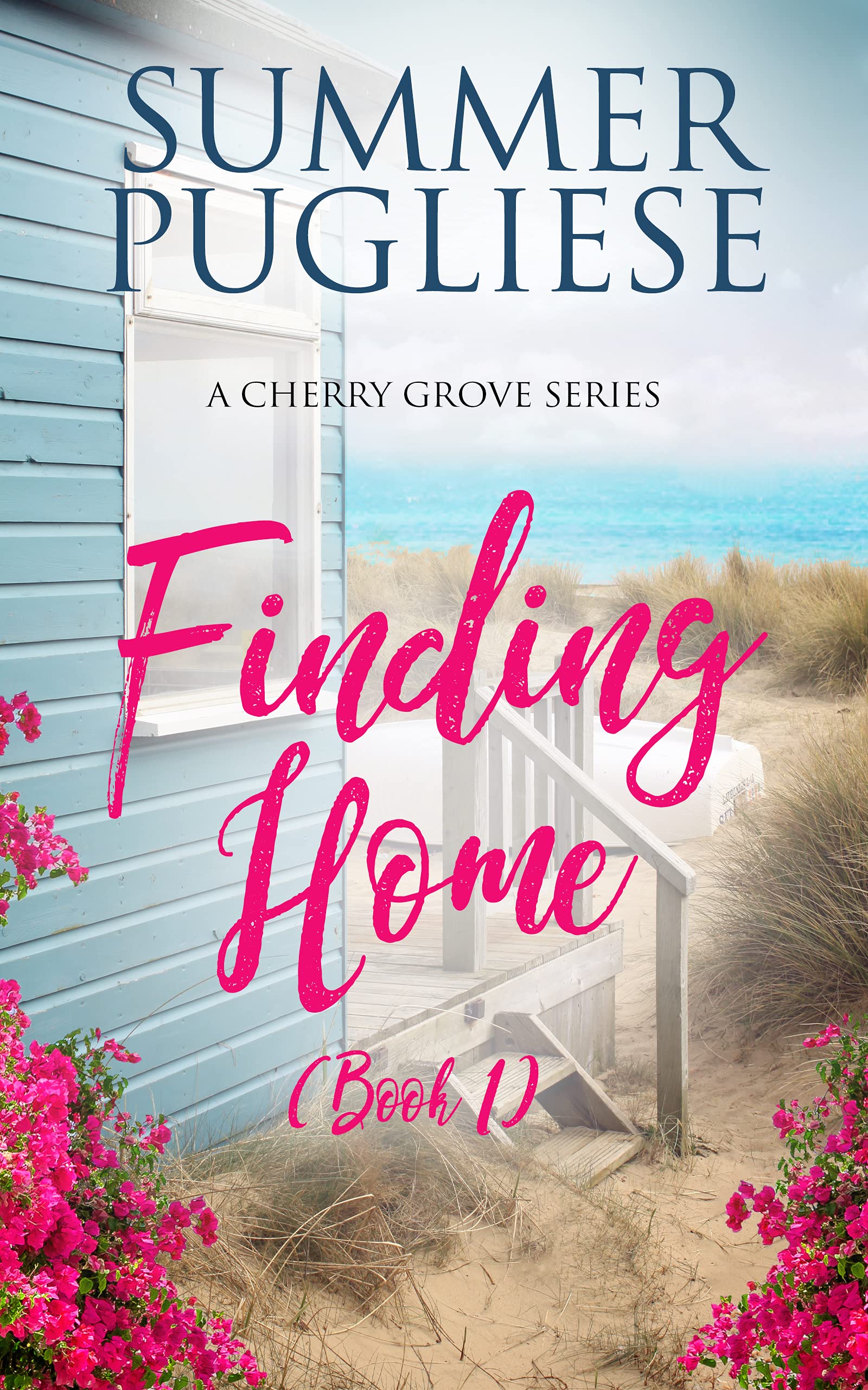 Finding Home (Book 1): A Cherry Grove Story by Summer Pugliese | Goodreads