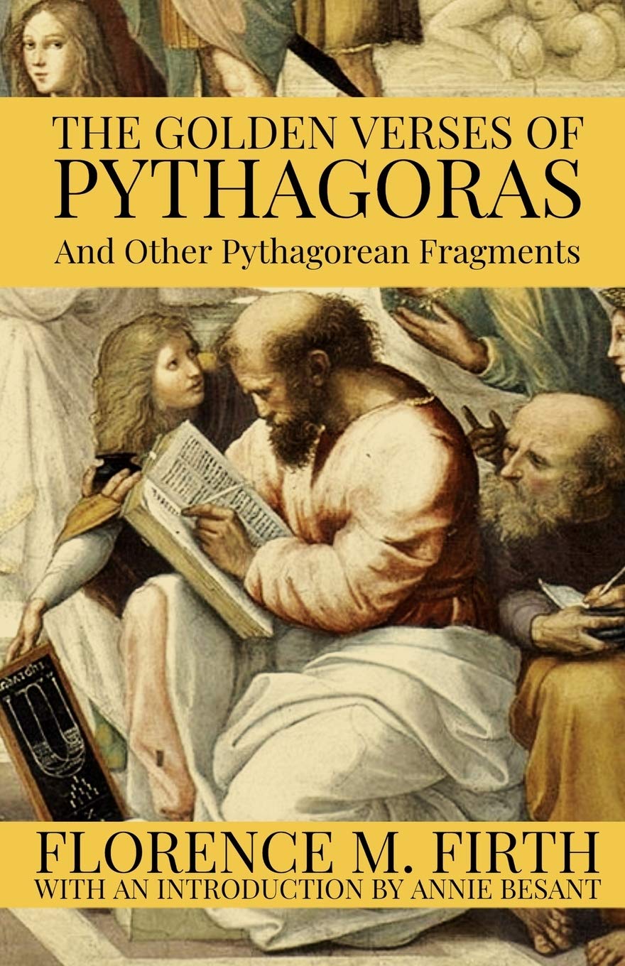 The Golden Verses Of Pythagoras And Other Pythagorean Fragments by ...