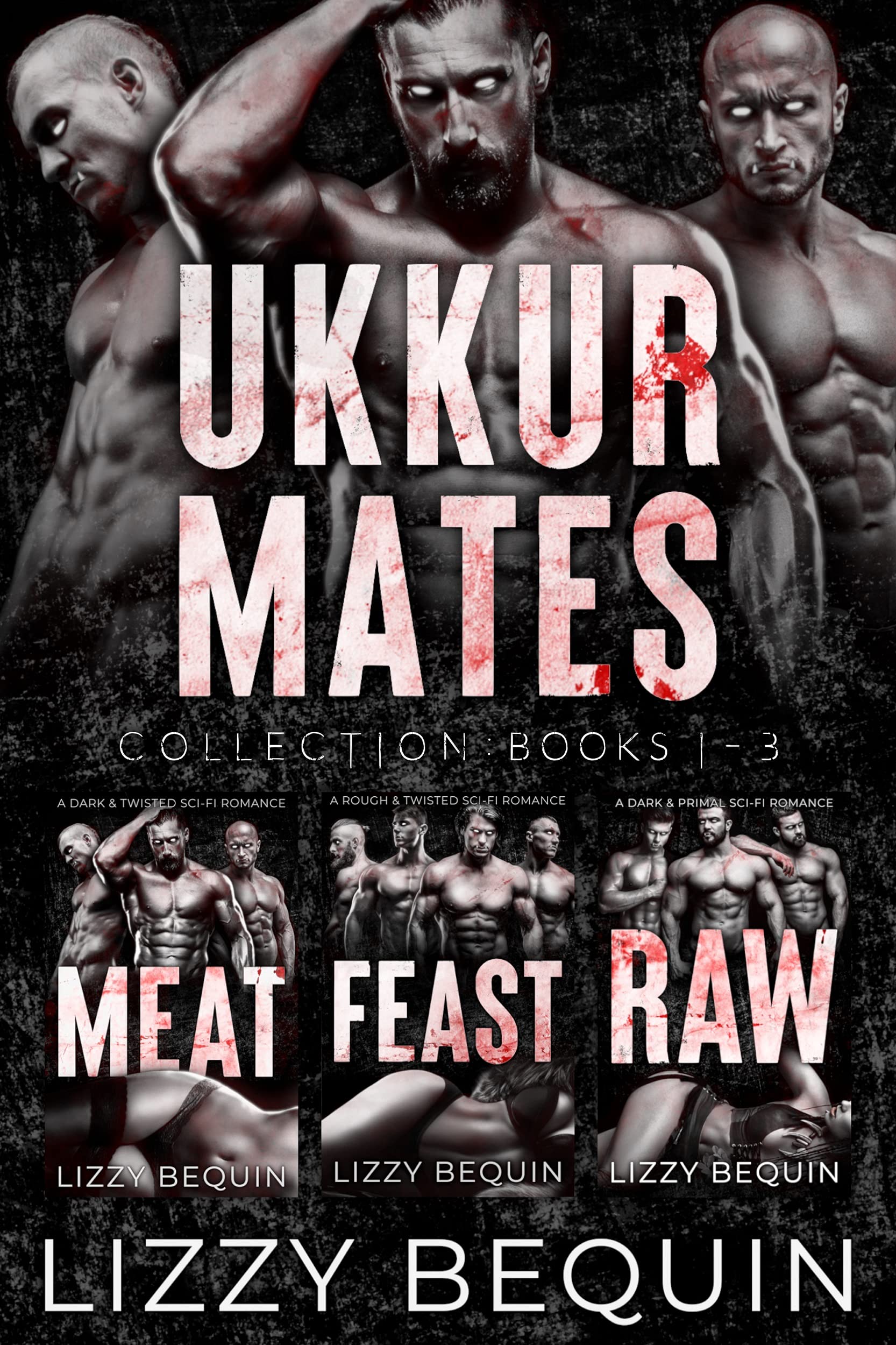 Ukkur Mates Collection: Books 1-3 by Lizzy Bequin | Goodreads