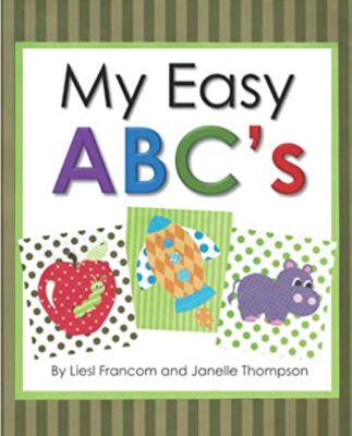 My Easy ABC's: Alphabet Book for Toddlers; Kids ABC Book by Janelle ...