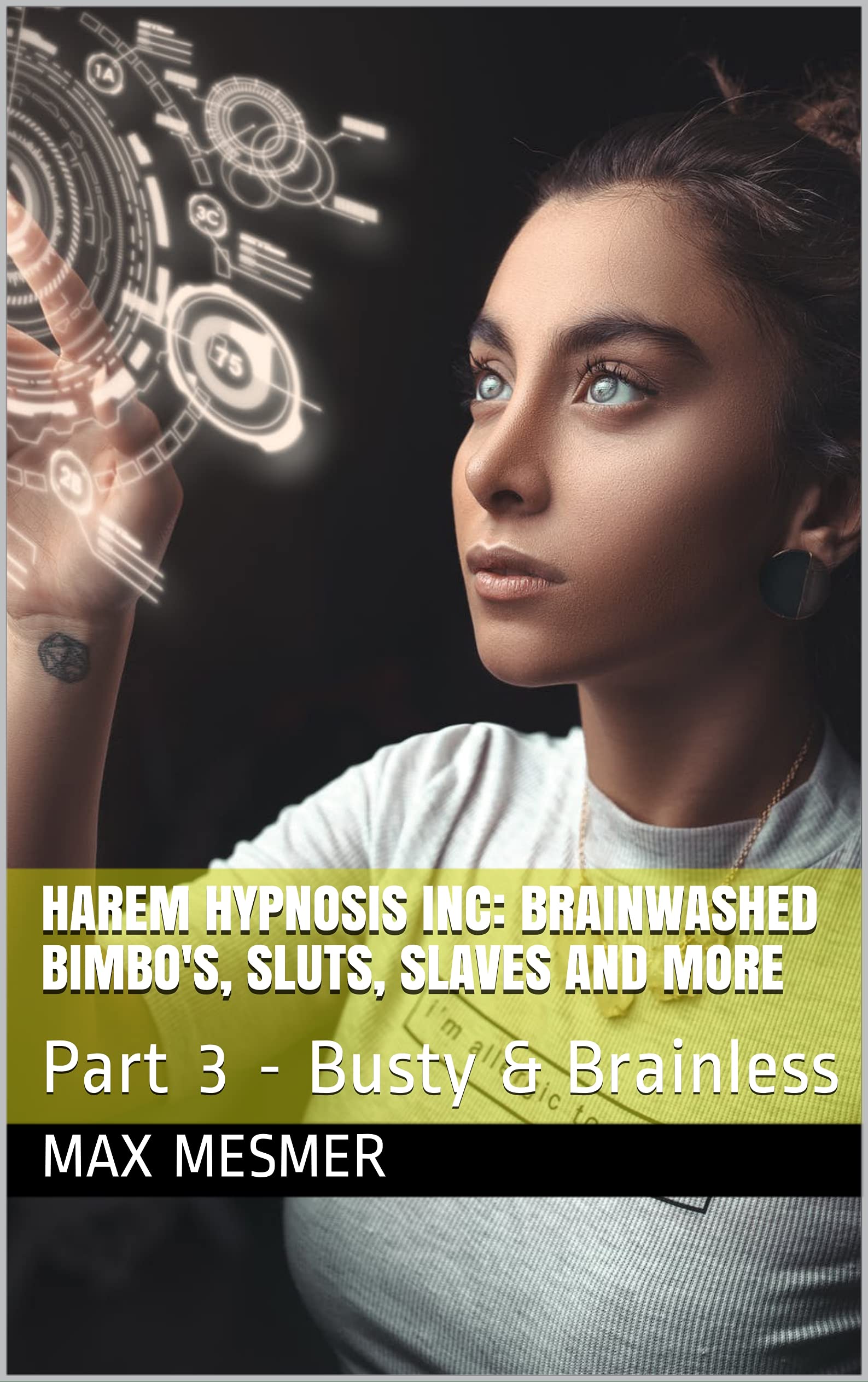 Harem Hypnosis Inc: Bimbo Sex Toys Volume 1: Part 3 - Busty & Brainless ...