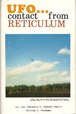 UFO Contact From Reticulum by Wendelle C. Stevens | Goodreads