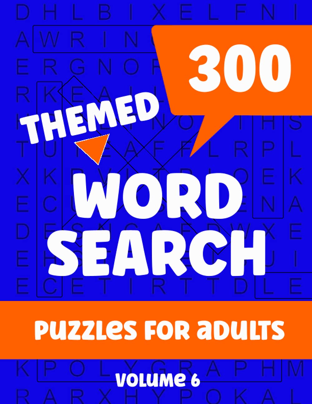 Word Search Puzzle Book For Adults 300 Themed Word Search Puzzles For