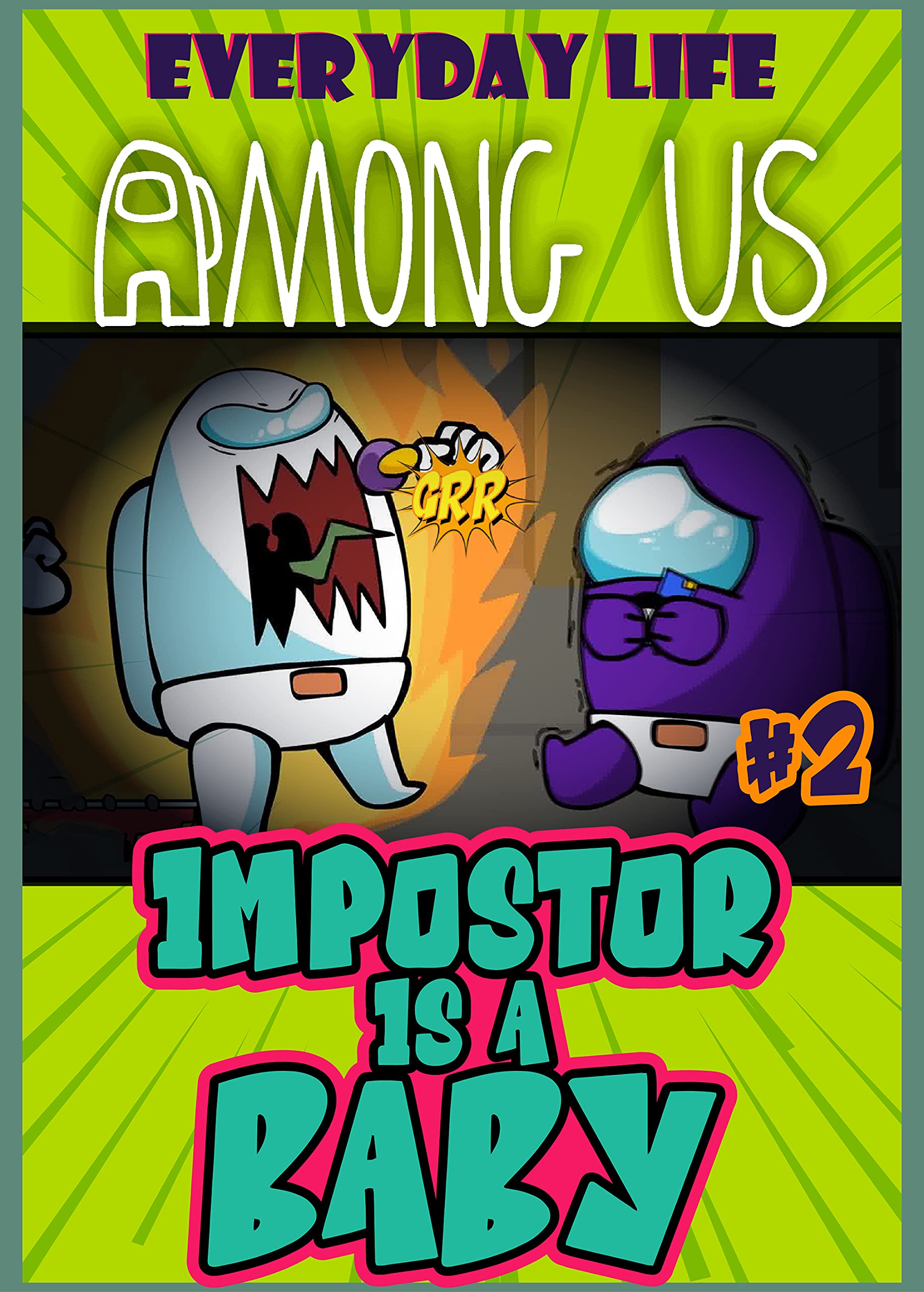 Crewmates and Impostors Story Comics : Among Us But Impostor Is A Baby ...