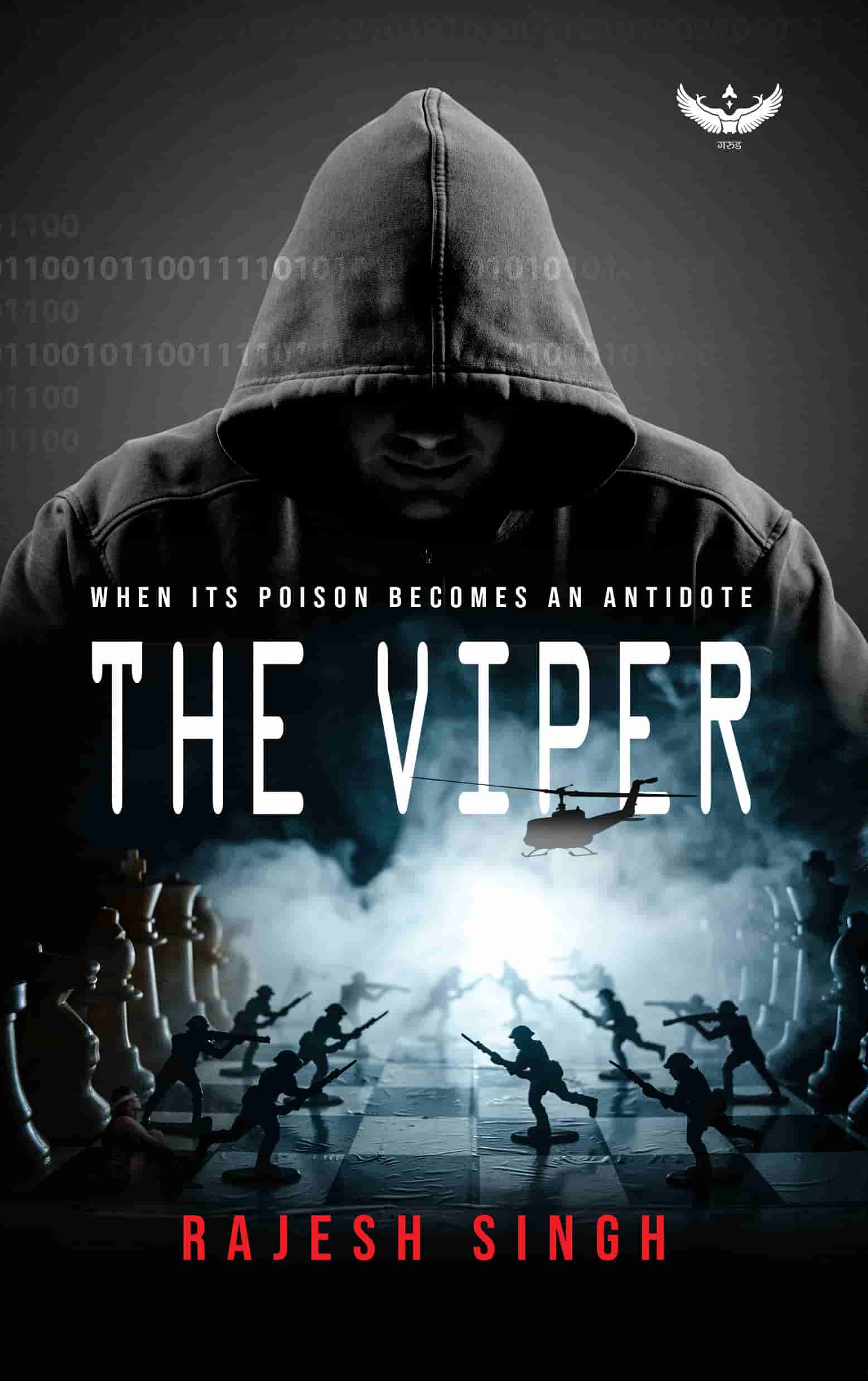 The Viper: When Its Poison Becomes An Antidote by Rajesh Singh | Goodreads