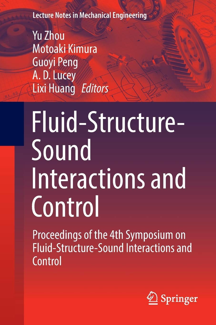 Fluid-Structure-Sound Interactions and Control: Proceedings of the 4th ...