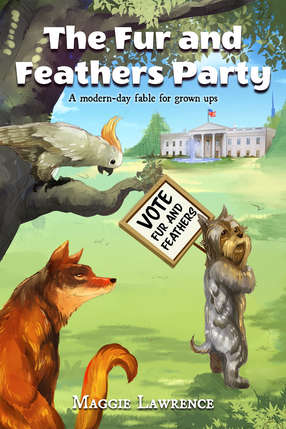The Fur and Feathers Party: A modern-day fable for grown ups by Maggie ...