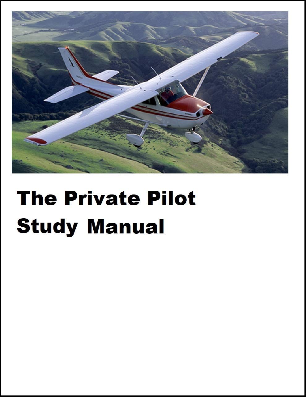 The Private Pilot Study Manual by Jeremy Osinski | Goodreads