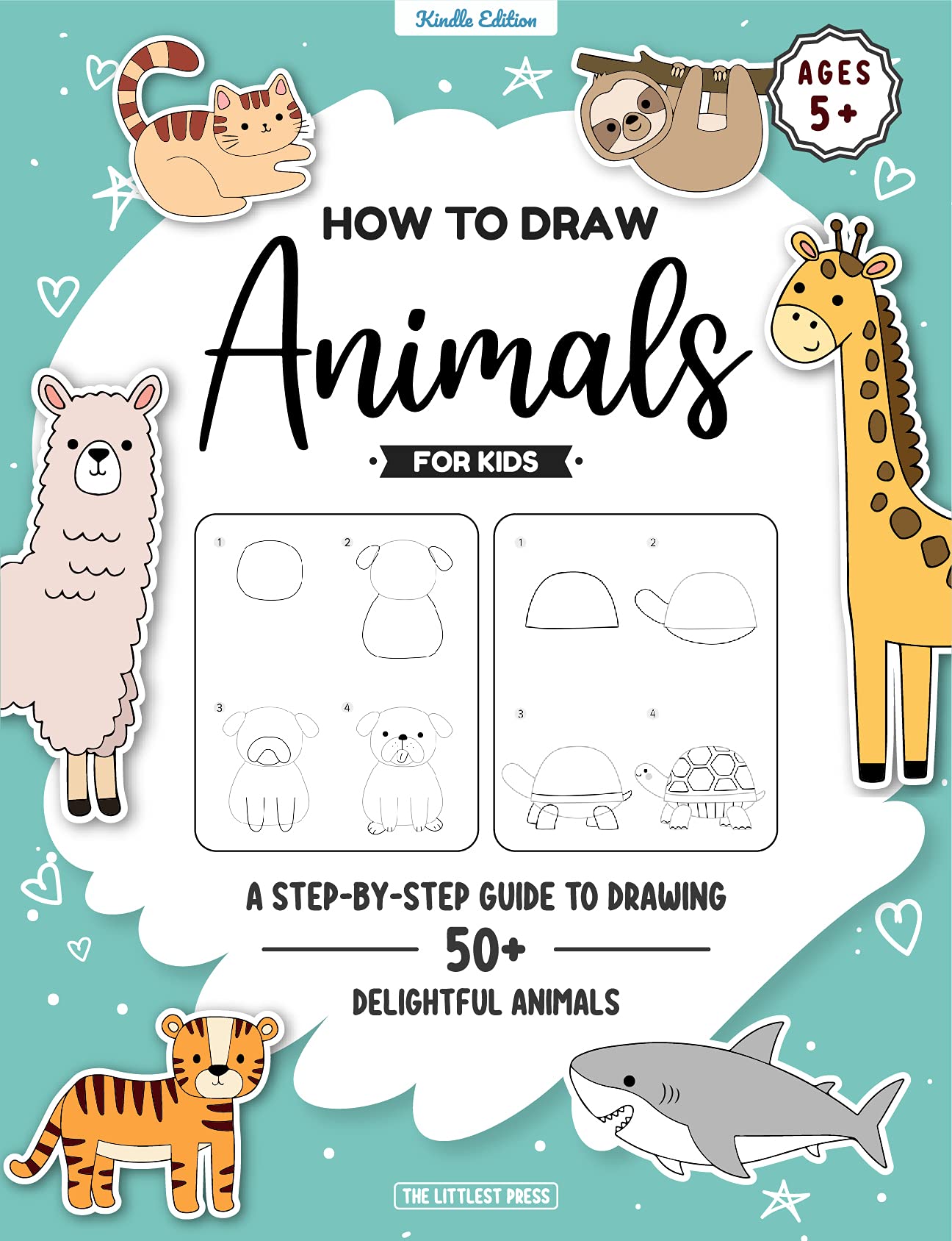 How to Draw Animals for Kids: A Step-by-Step Guide to Drawing 50 ...