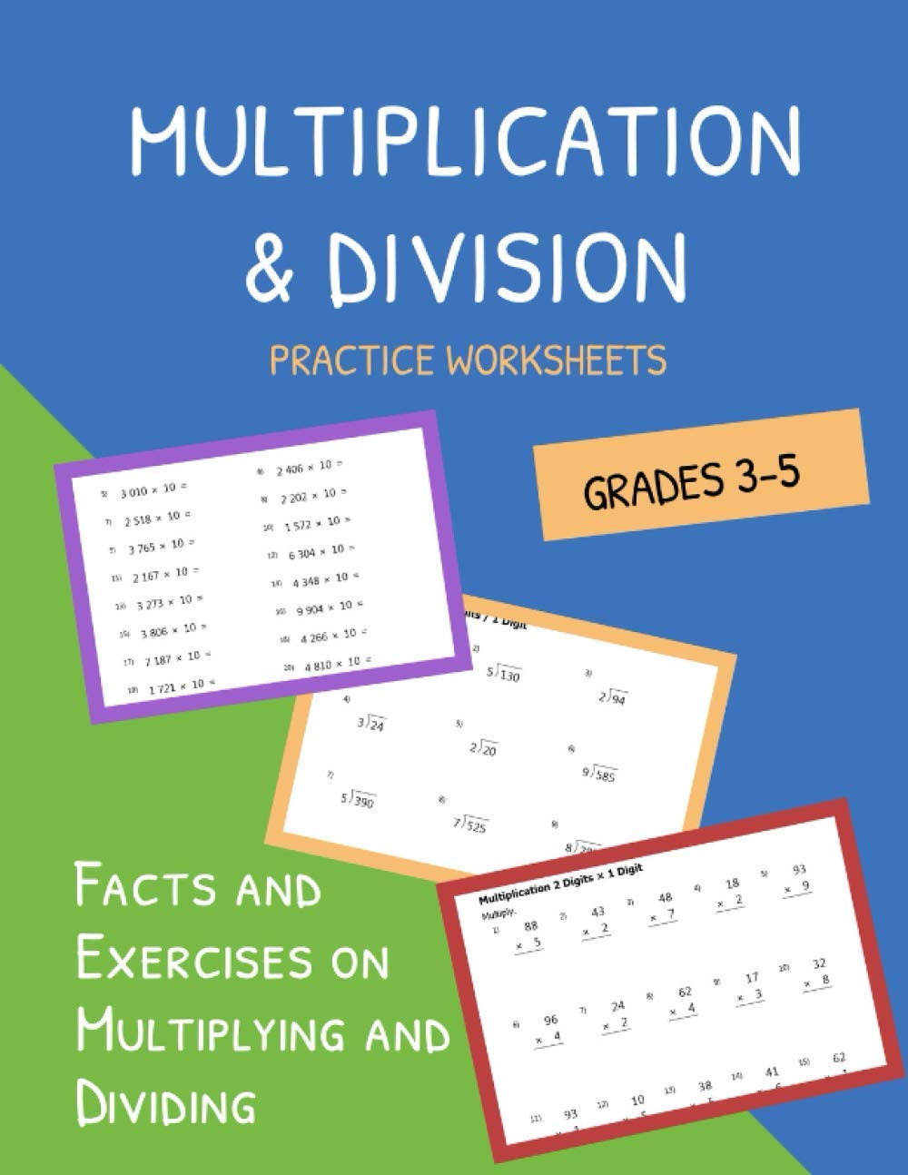 Multiplication & Division Practice Worksheets: Multiplication and ...