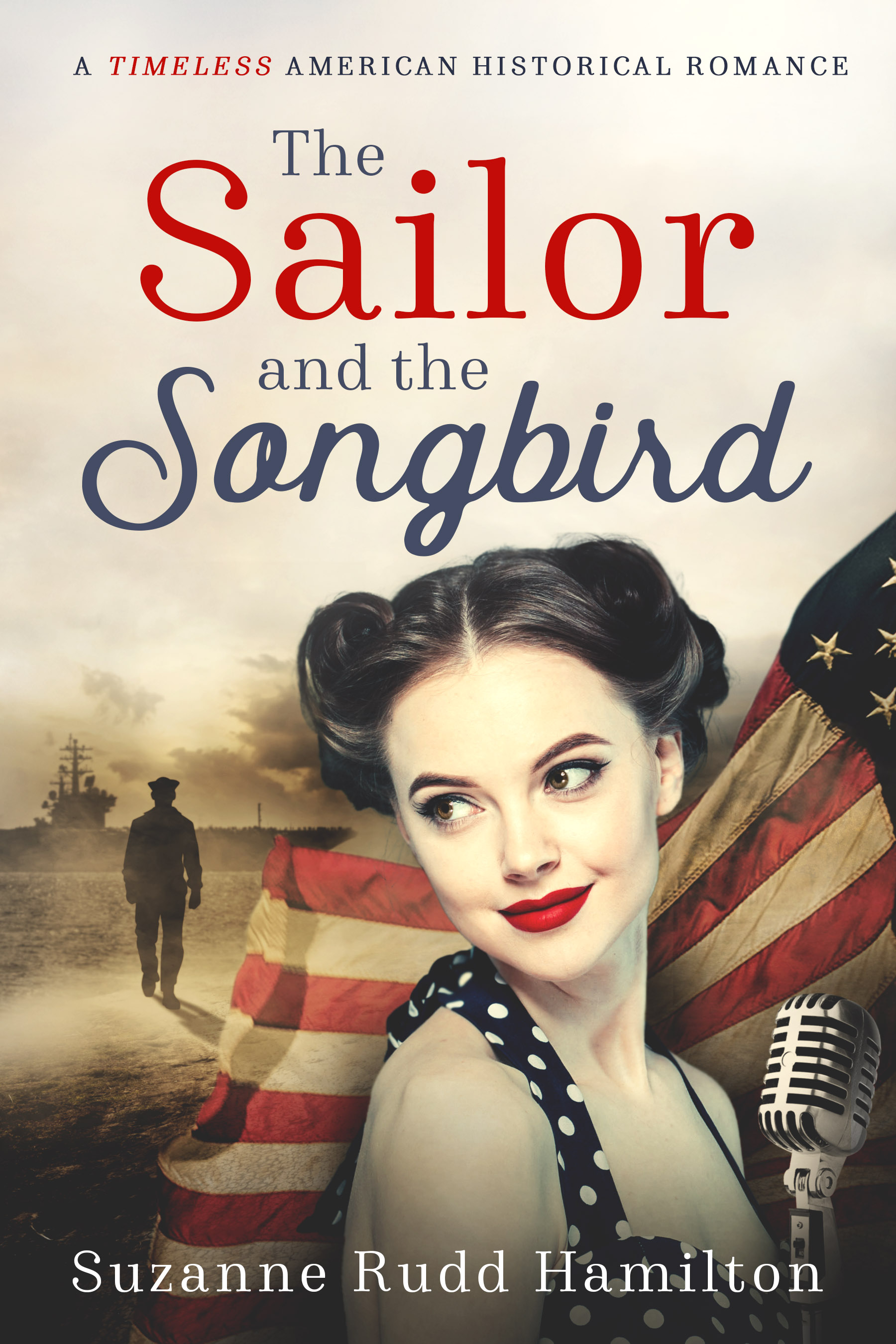 The Sailor and the Songbird by Suzanne Rudd Hamilton | Goodreads