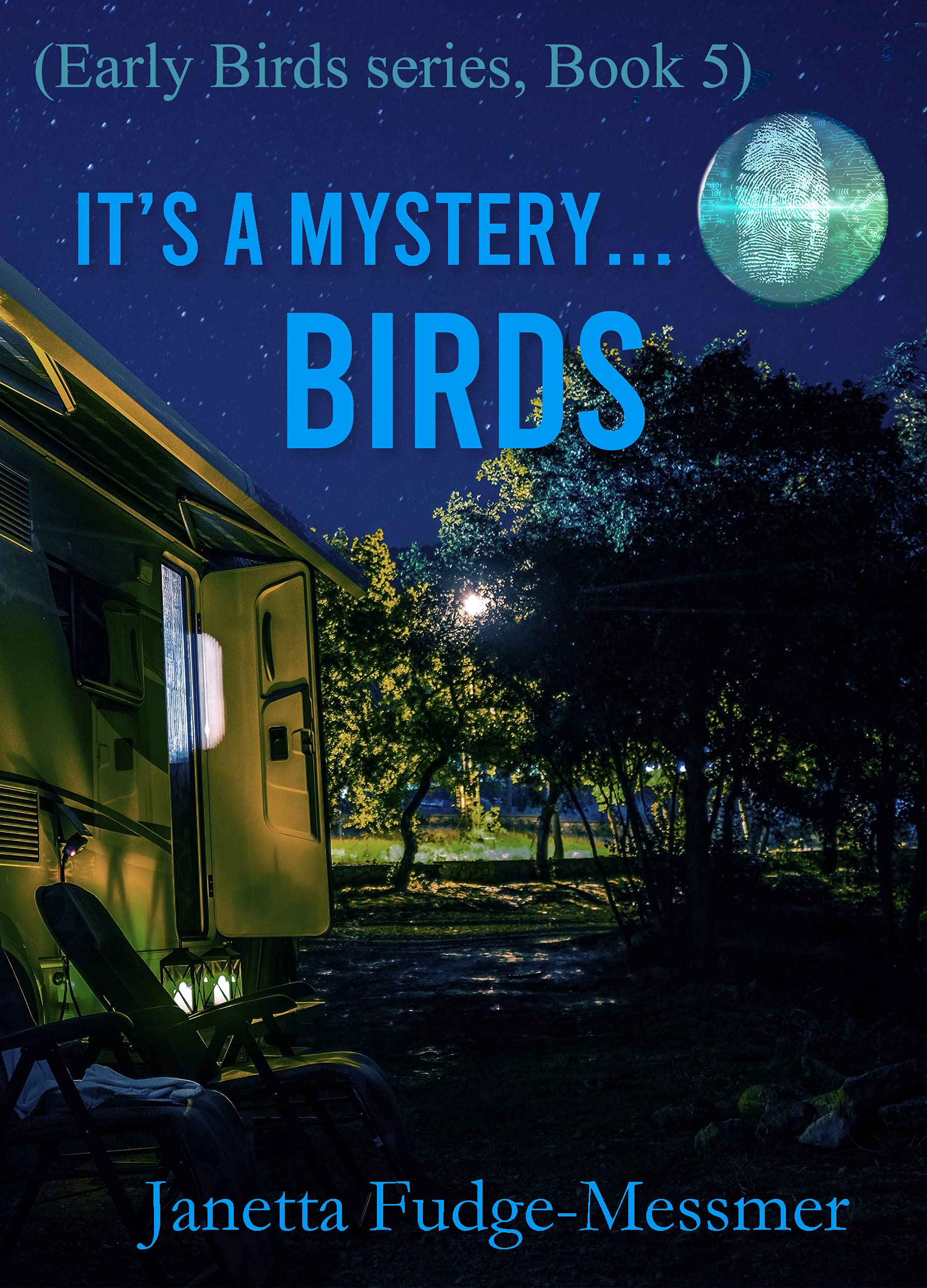 It's a Mystery...Birds: Mystery and Mayhem Travels Along by Janetta ...
