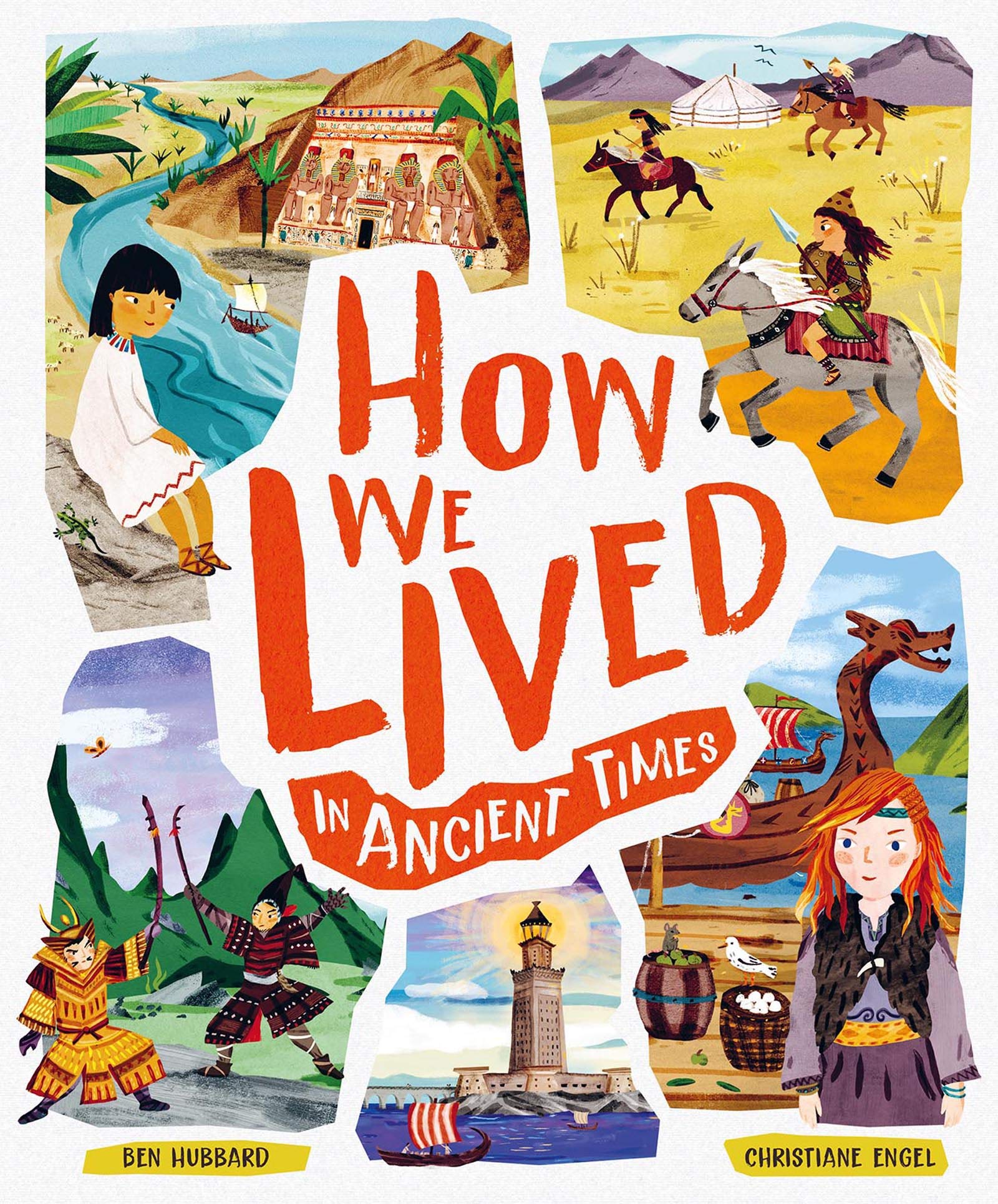 How We Lived in Ancient Times: Meet everyday children throughout ...