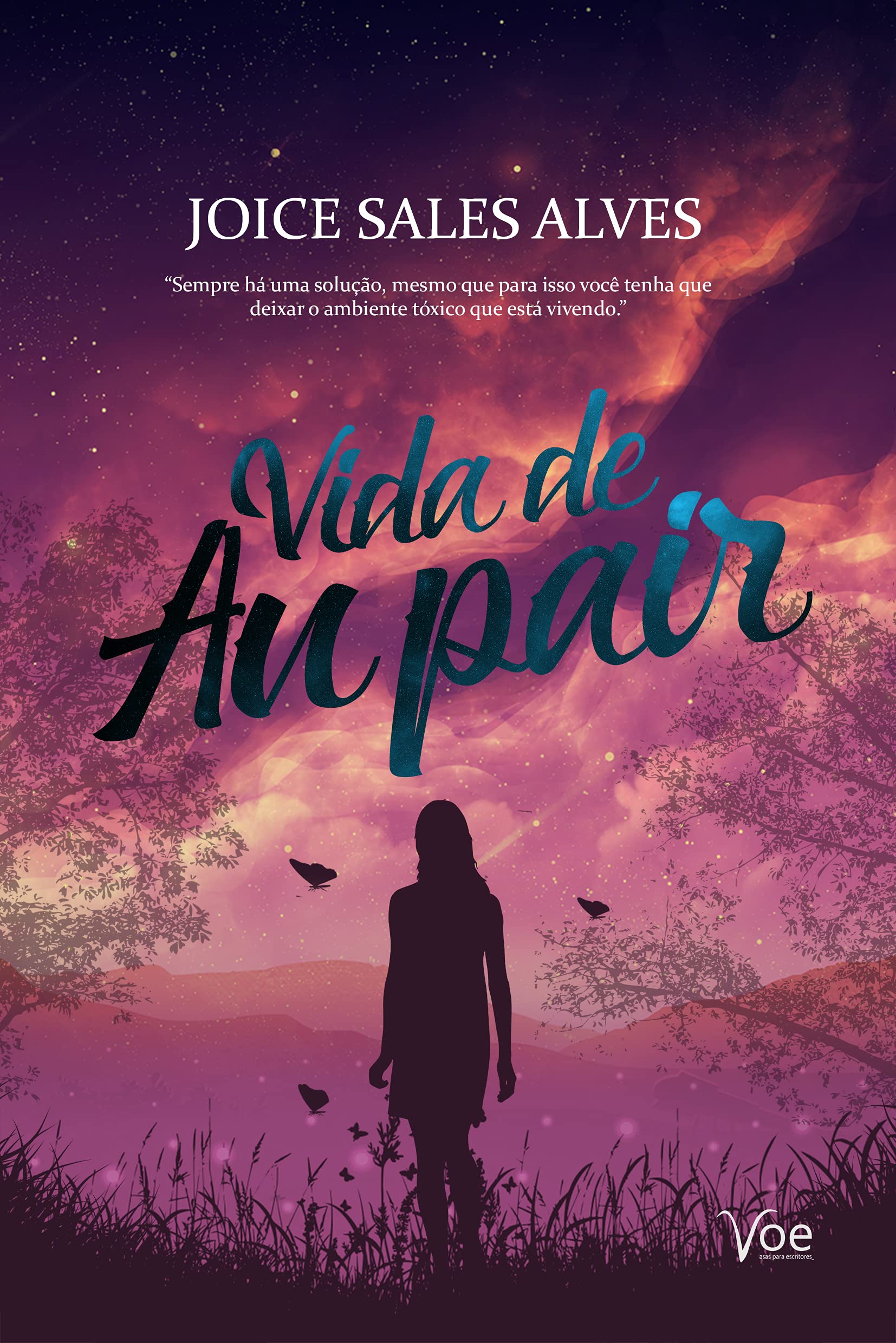 Vida de Au pair (Portuguese Edition) by Joice Sales Alves | Goodreads
