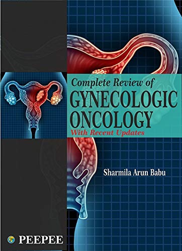 Complete Review of Gynecologic Oncology by Dr. Sharmila Arun Babu ...