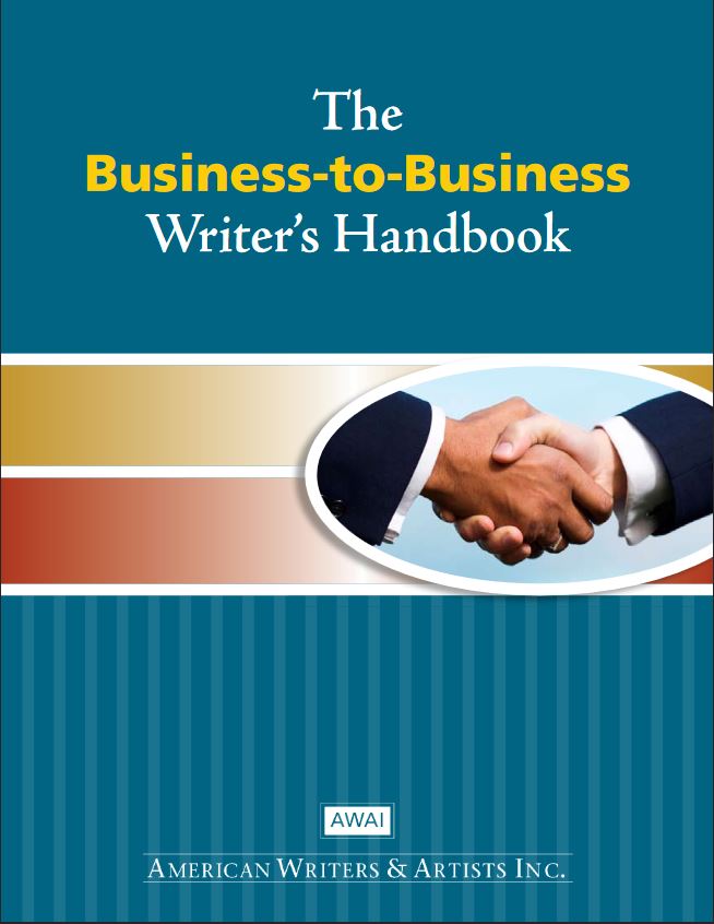 The Business-to-Business Writer's Handbook by American Writers ...