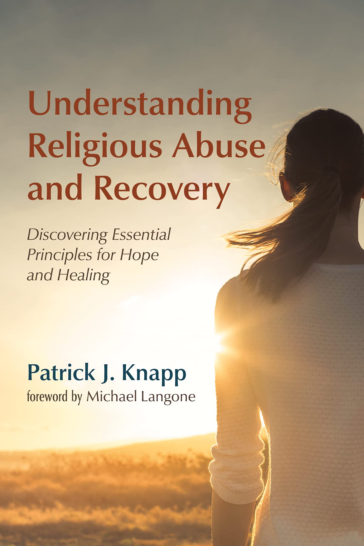 Understanding Religious Abuse and Recovery: Discovering Essential ...