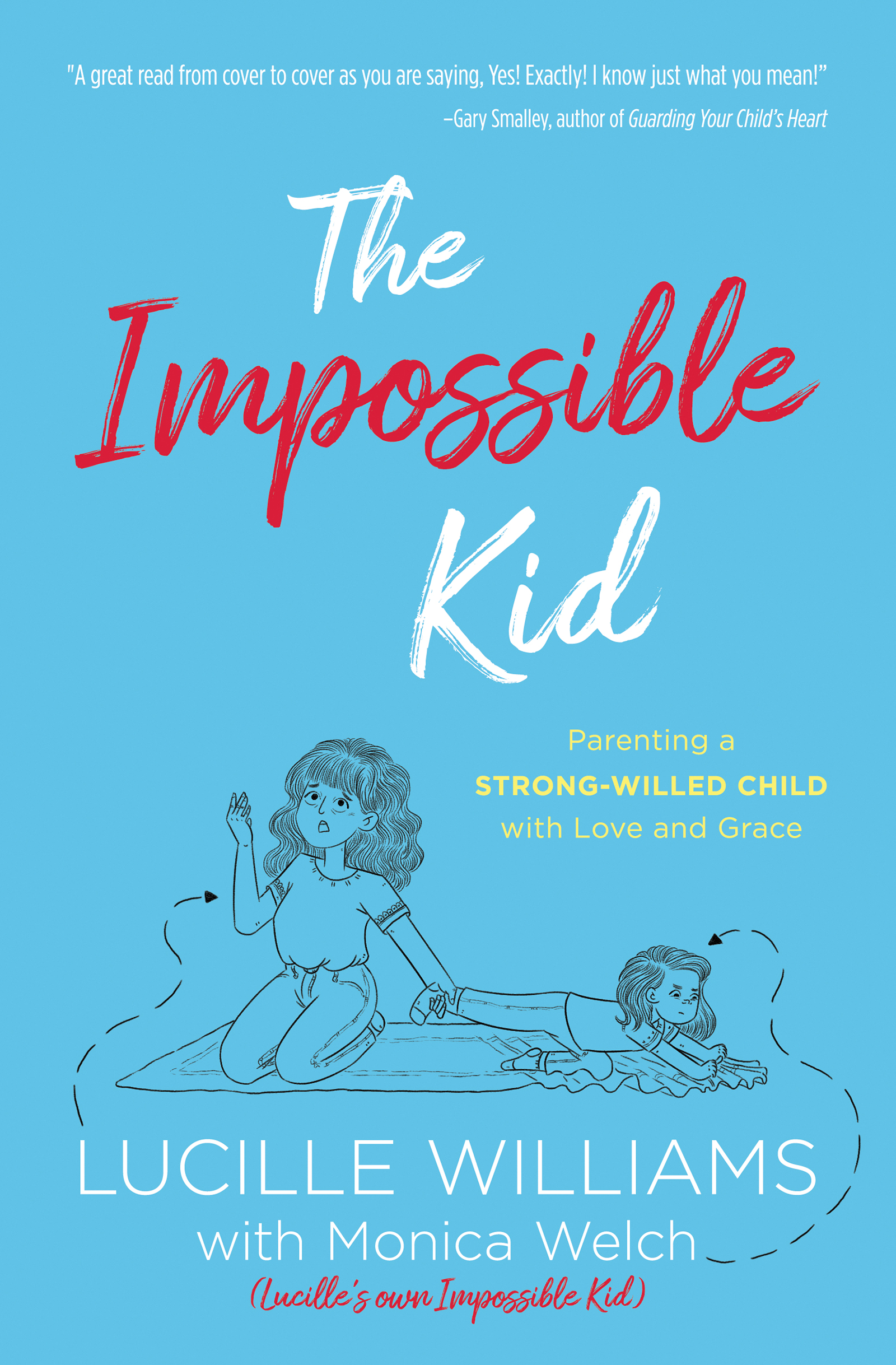 Impossible Kid by Williams | Goodreads