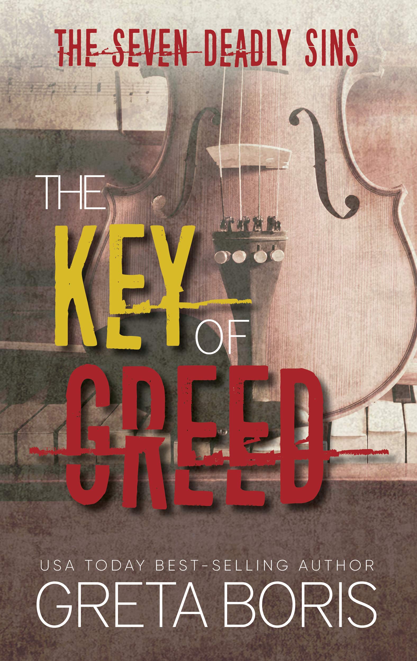 The Key of Greed (The Seven Deadly Sins, #6) by Greta Boris | Goodreads