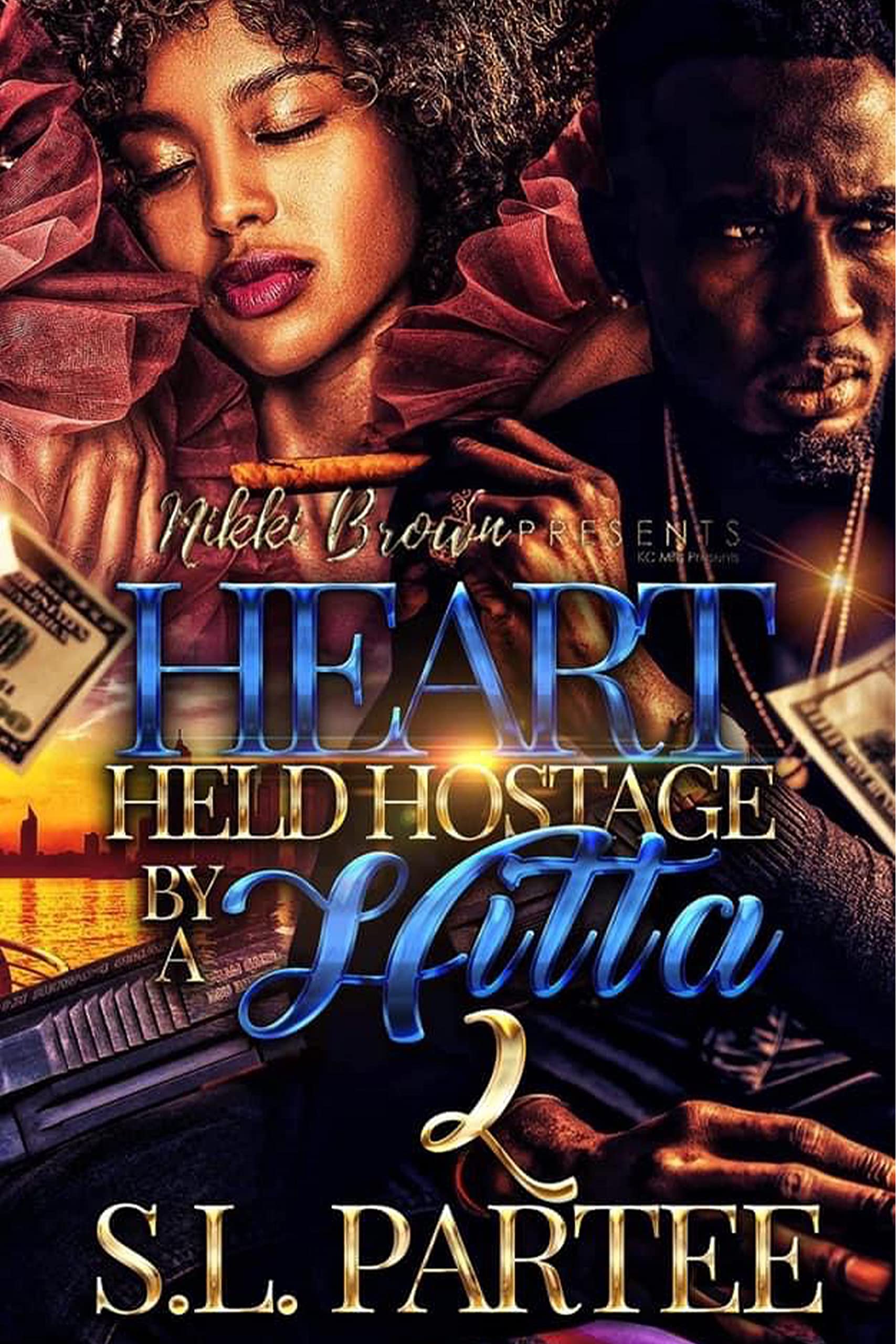 Heart Held Hostage By A Hitta 2 by S.L. Partee | Goodreads