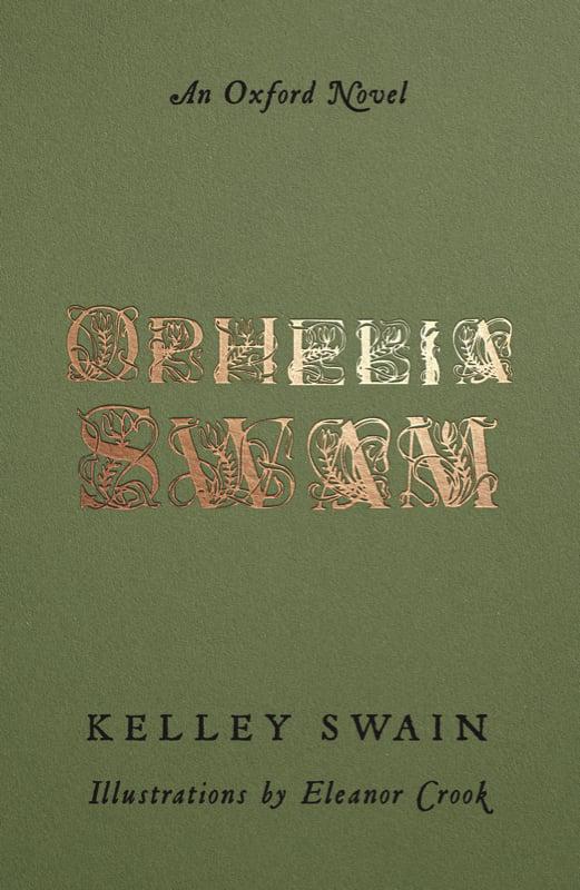 Ophelia Swam: An Oxford Novel by Kelley Swain | Goodreads