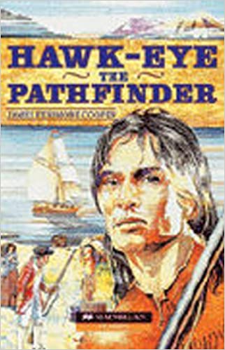 Hawk-Eye, The Pathfinder by James Fenimore Cooper | Goodreads