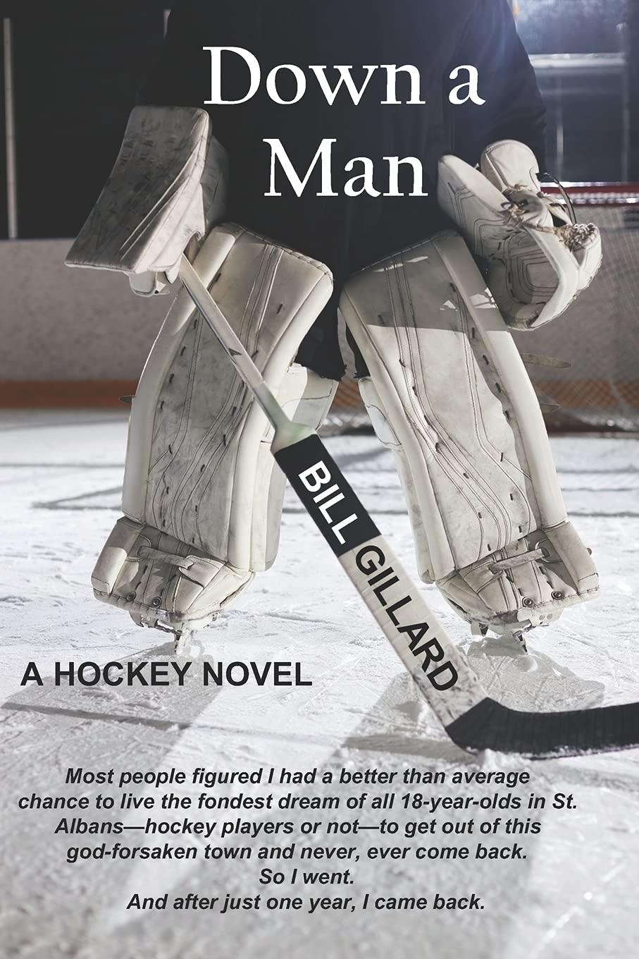 Down a Man by Bill Gillard | Goodreads