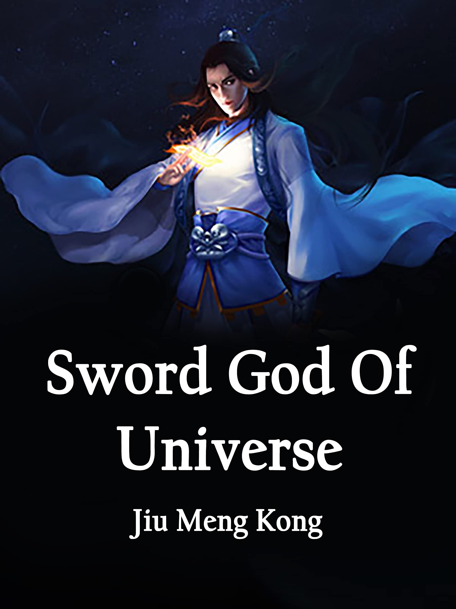 Sword God Of Universe: Book 3 by Jiu Meng Kong | Goodreads