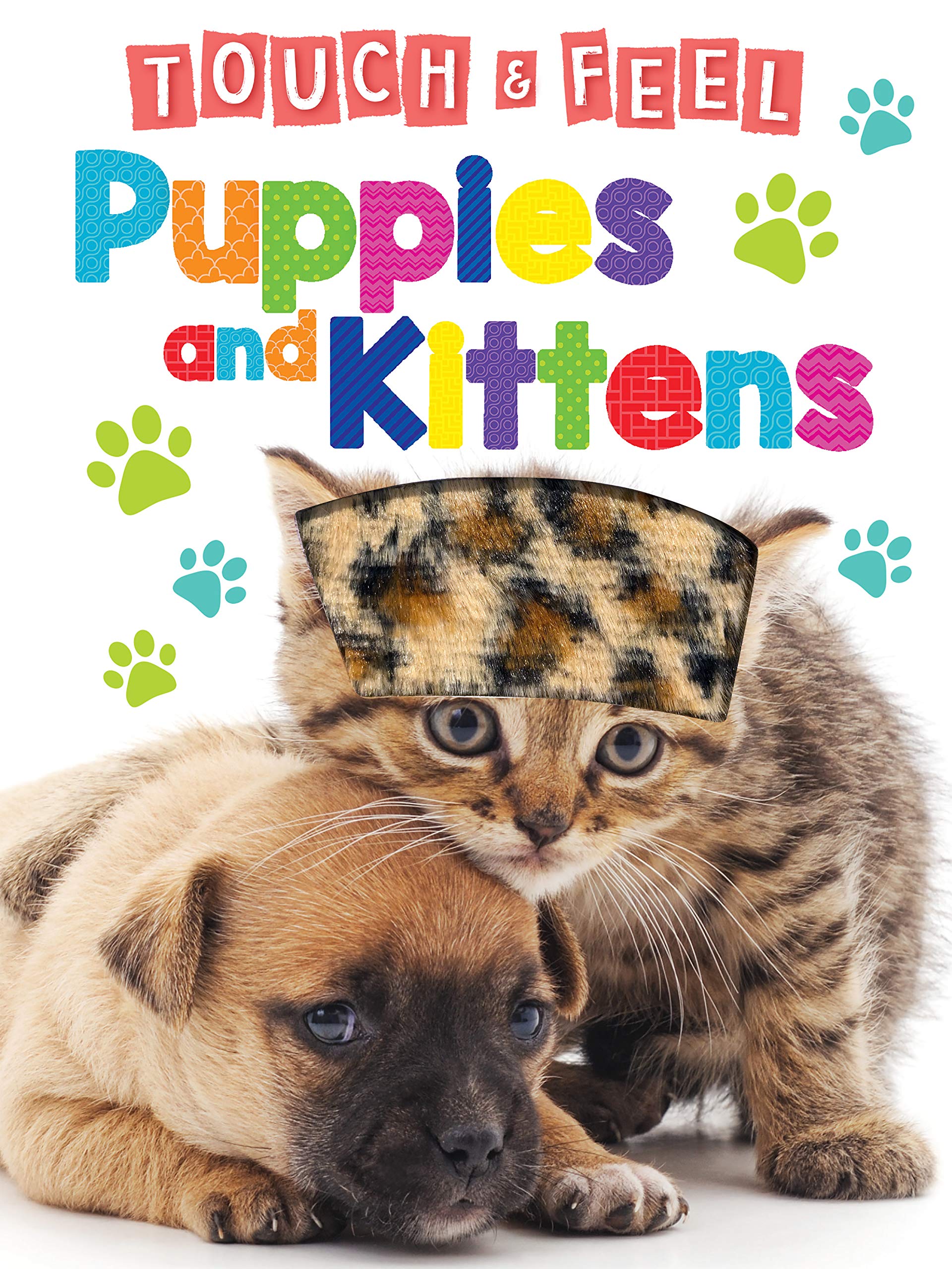 Puppies & Kitties - Touch and Feel Board Book - Sensory Board Book by ...