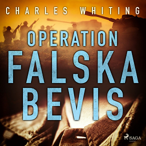 Operation Falska bevis by Charles Whiting | Goodreads