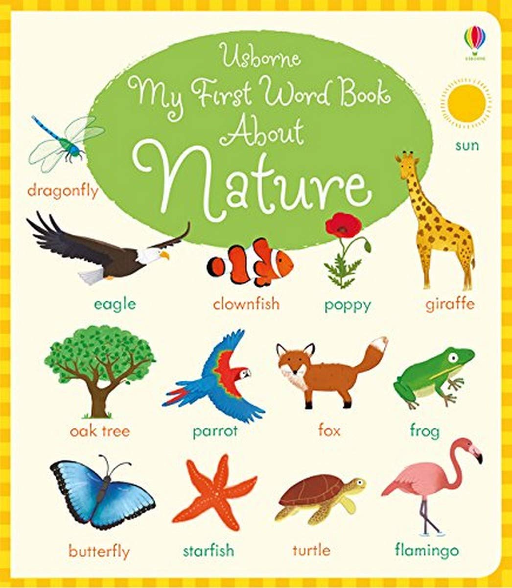 My First Word Book about Nature by Holly Bathie | Goodreads