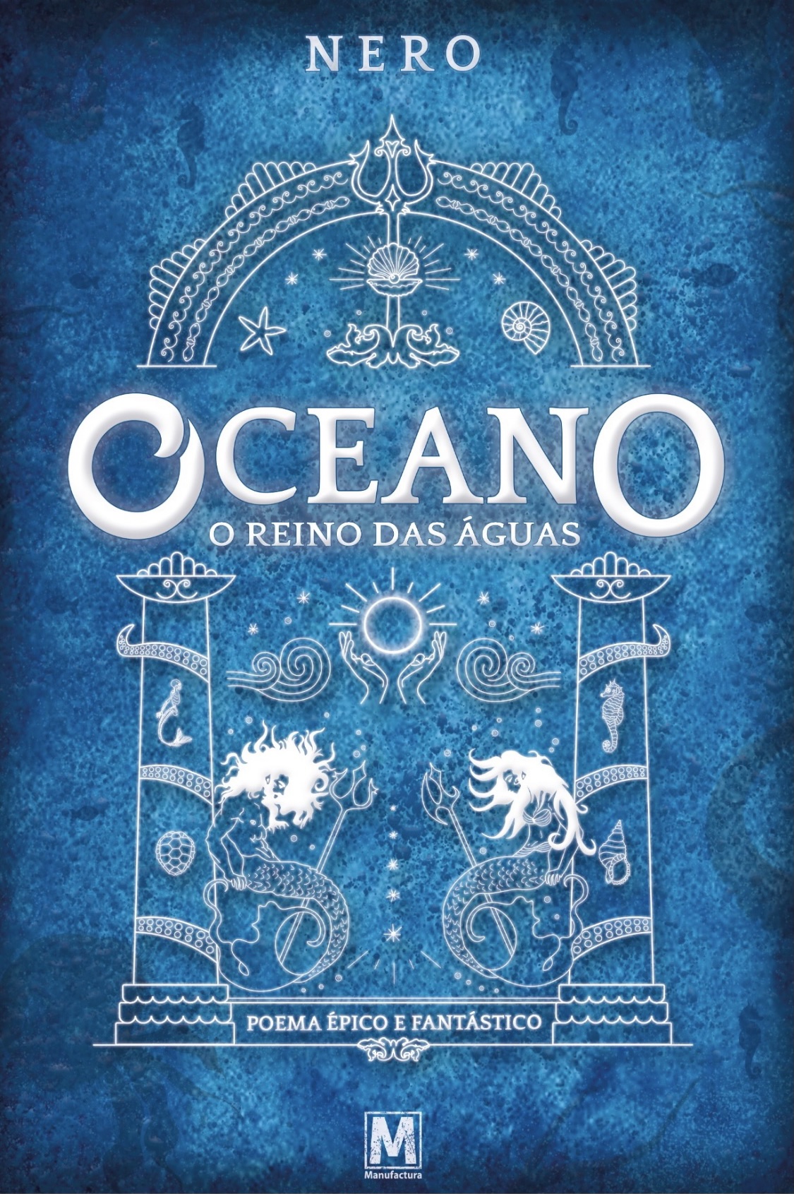 Oceano - O Reino das Águas by Nero . | Goodreads