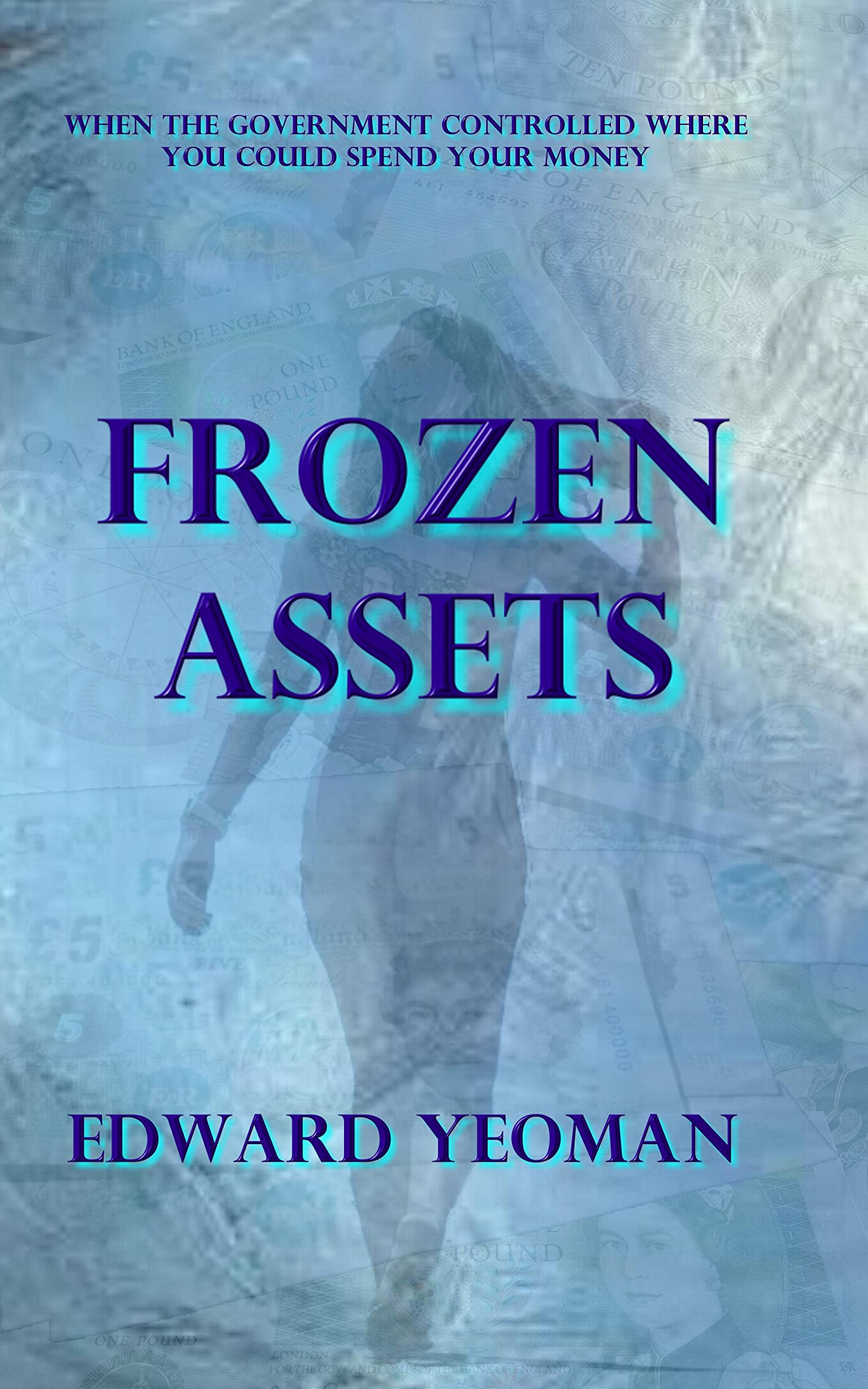 Frozen Assets by Edward Yeoman | Goodreads