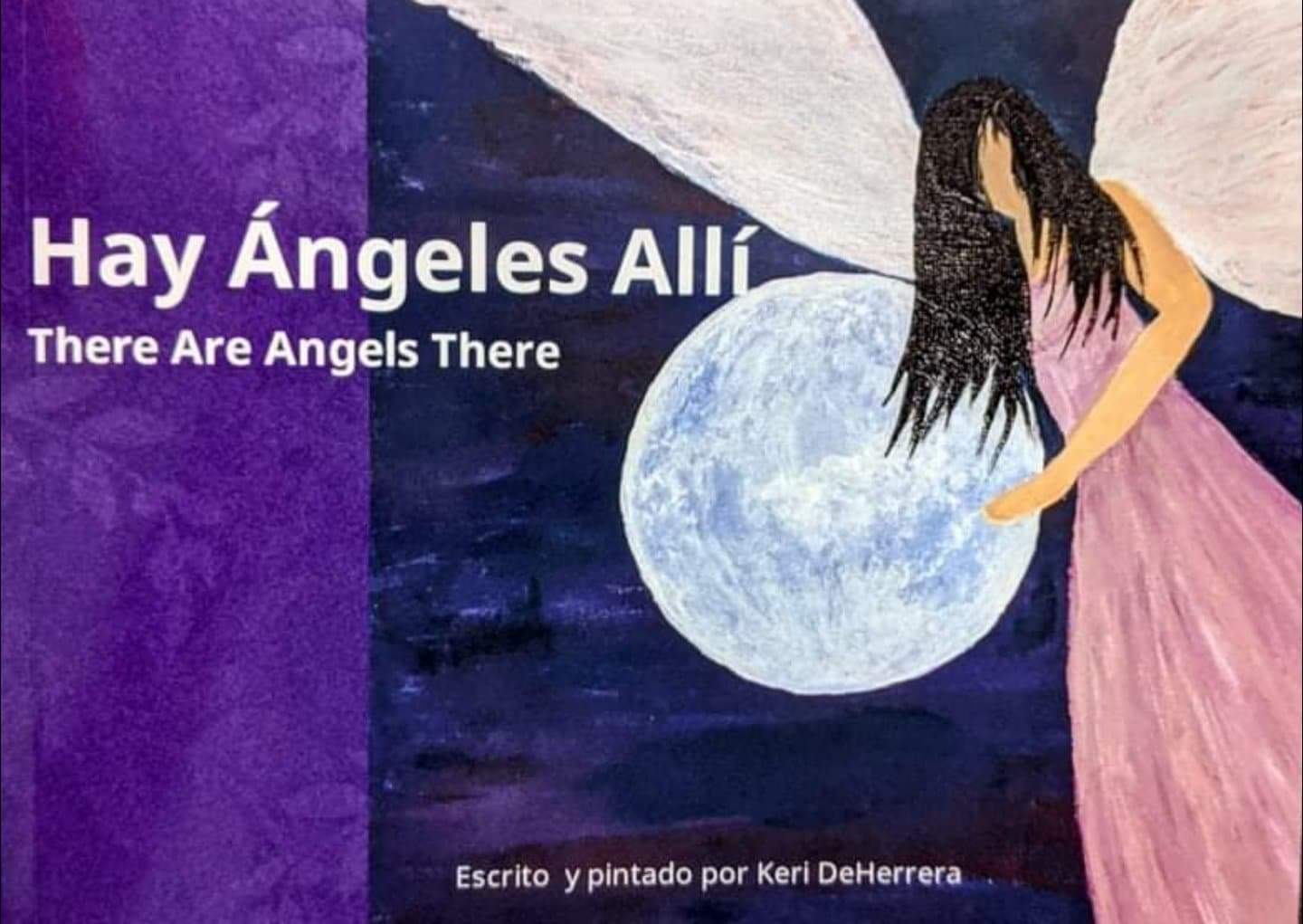 Hay Ángeles Allí (There Are Angels There) by Keri DeHerrera | Goodreads