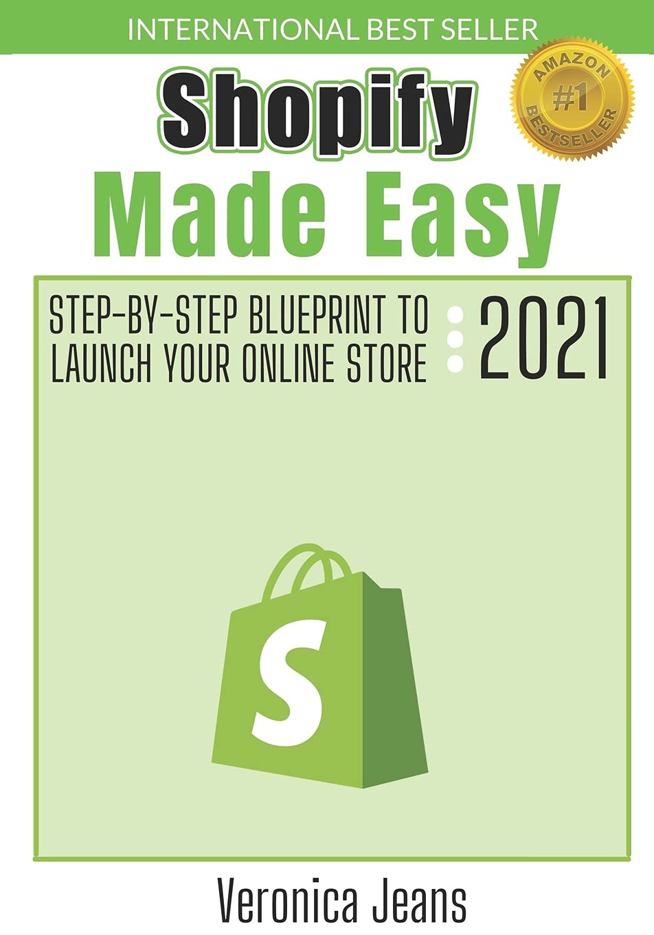 Shopify Made Easy: Step-By-Step Blueprint To Launch Your Shopify Store ...
