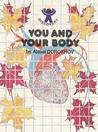 You and Your Body by Alexei Dorokhov | Goodreads