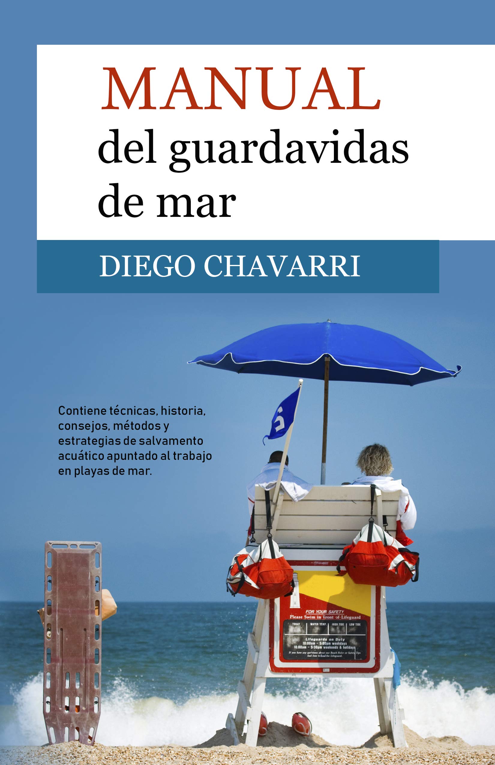 Manual del guardavidas de mar (Spanish Edition) by Diego Chavarri ...
