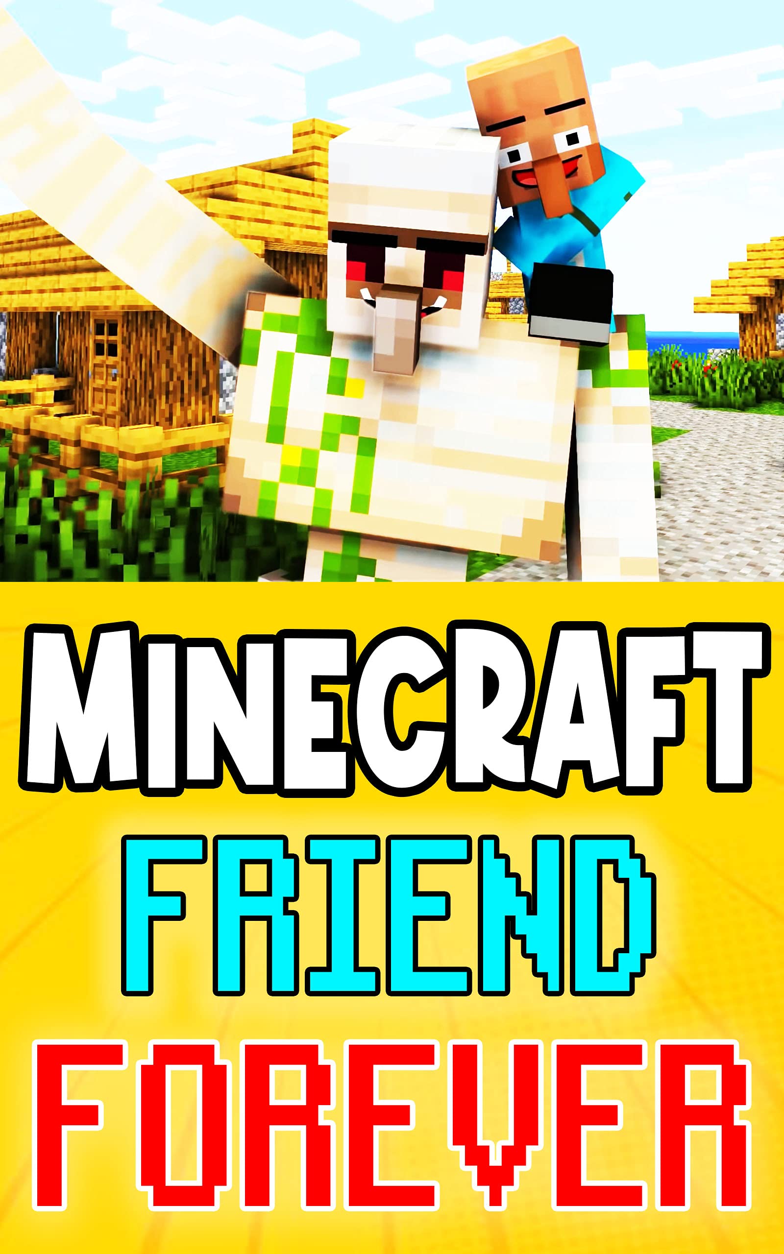 Minecraft : Friend Forever Minecraft Comic Book by aurelien bargeot ...