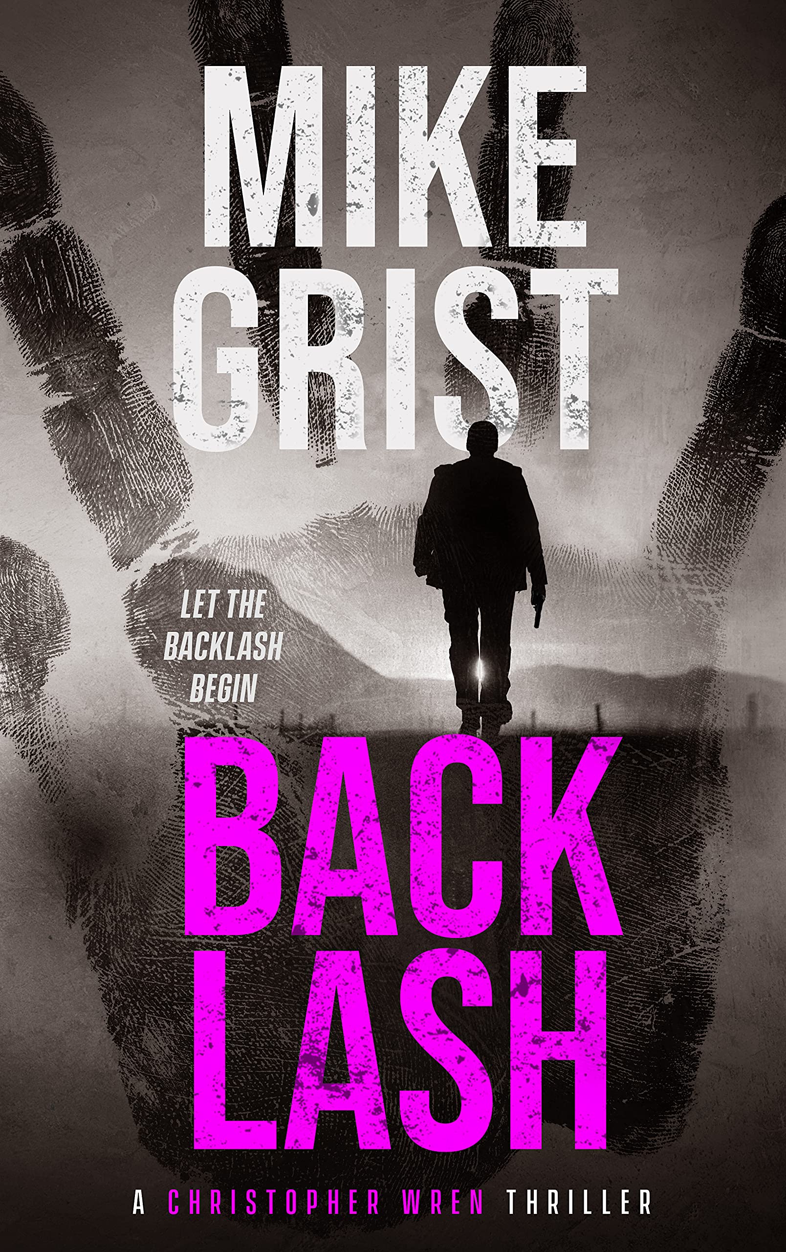 Backlash by Mike Grist | Goodreads