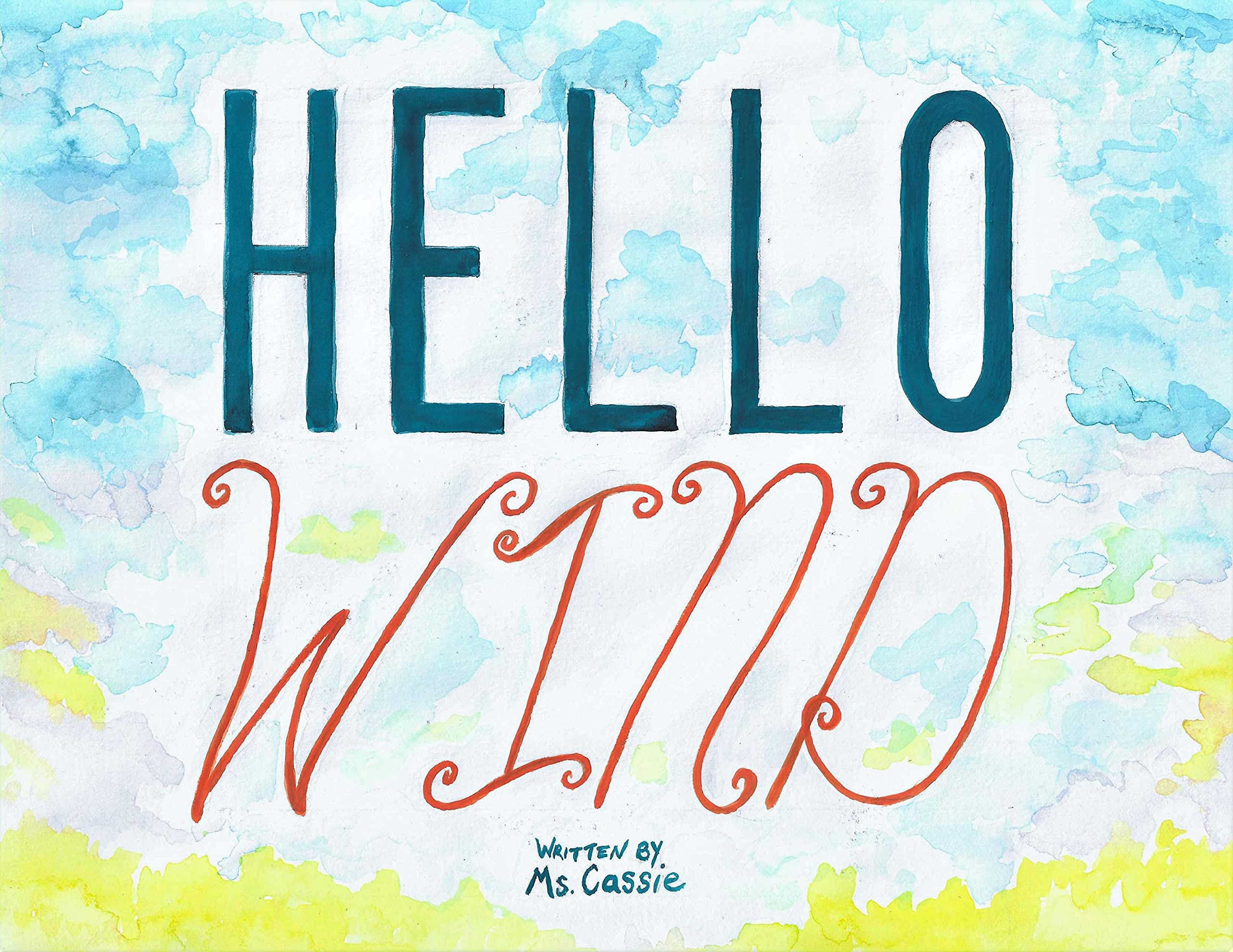 Hello Wind by Catherine Clemen | Goodreads