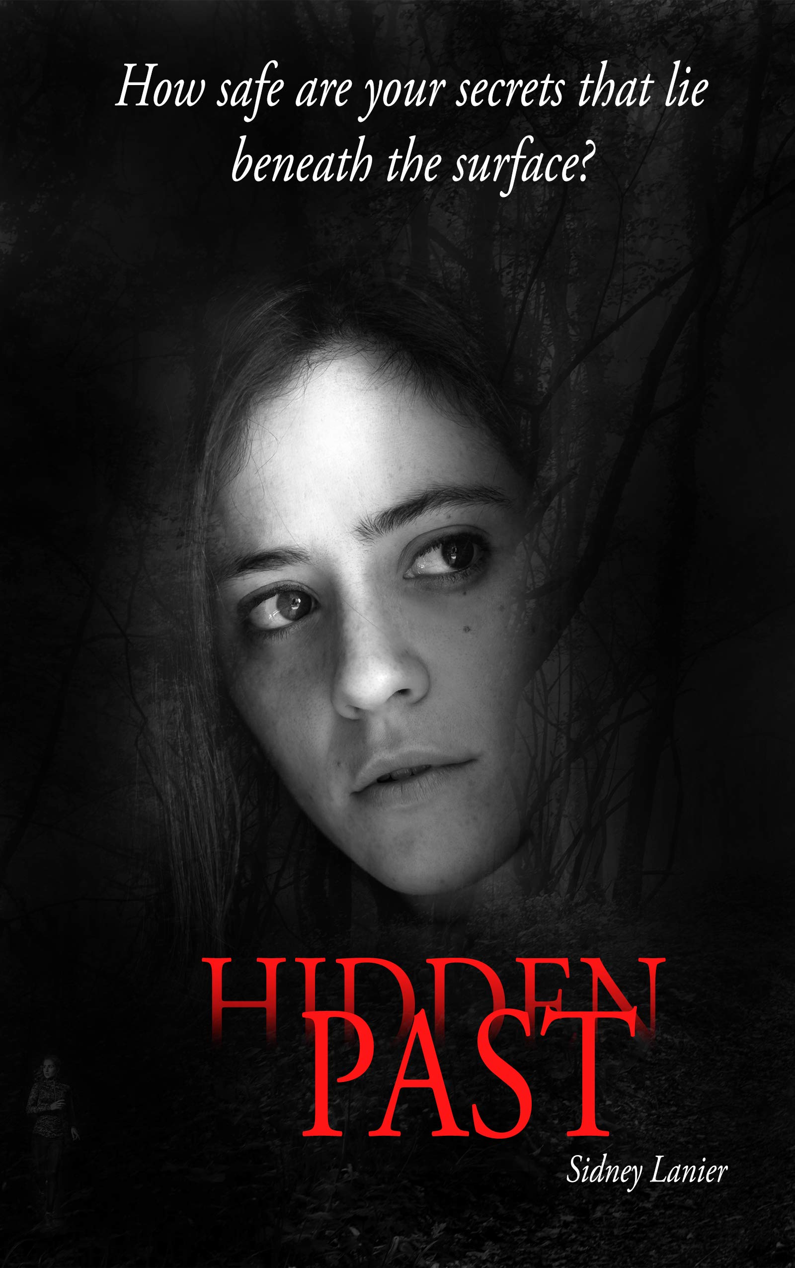 Hidden Past: How safe are your secrets that lie beneath the surface? by ...