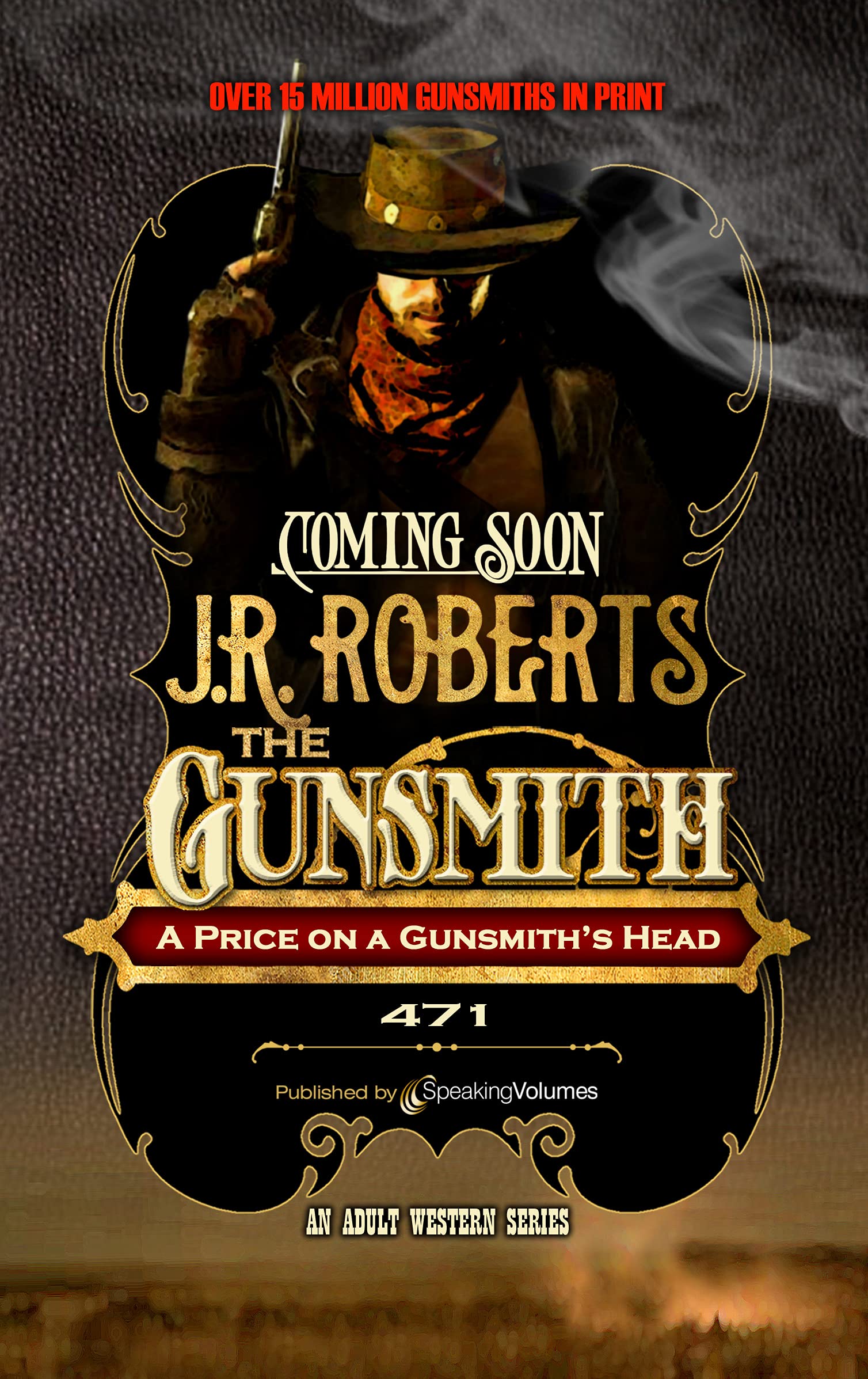 A Price on a Gunsmith's Head (The Gunsmith Book 471) by J.R. Roberts ...