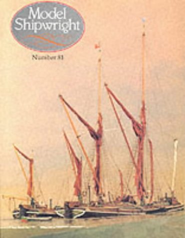 Model Shipwright: No. 81 (Model Shipwright) by John Bowen | Goodreads